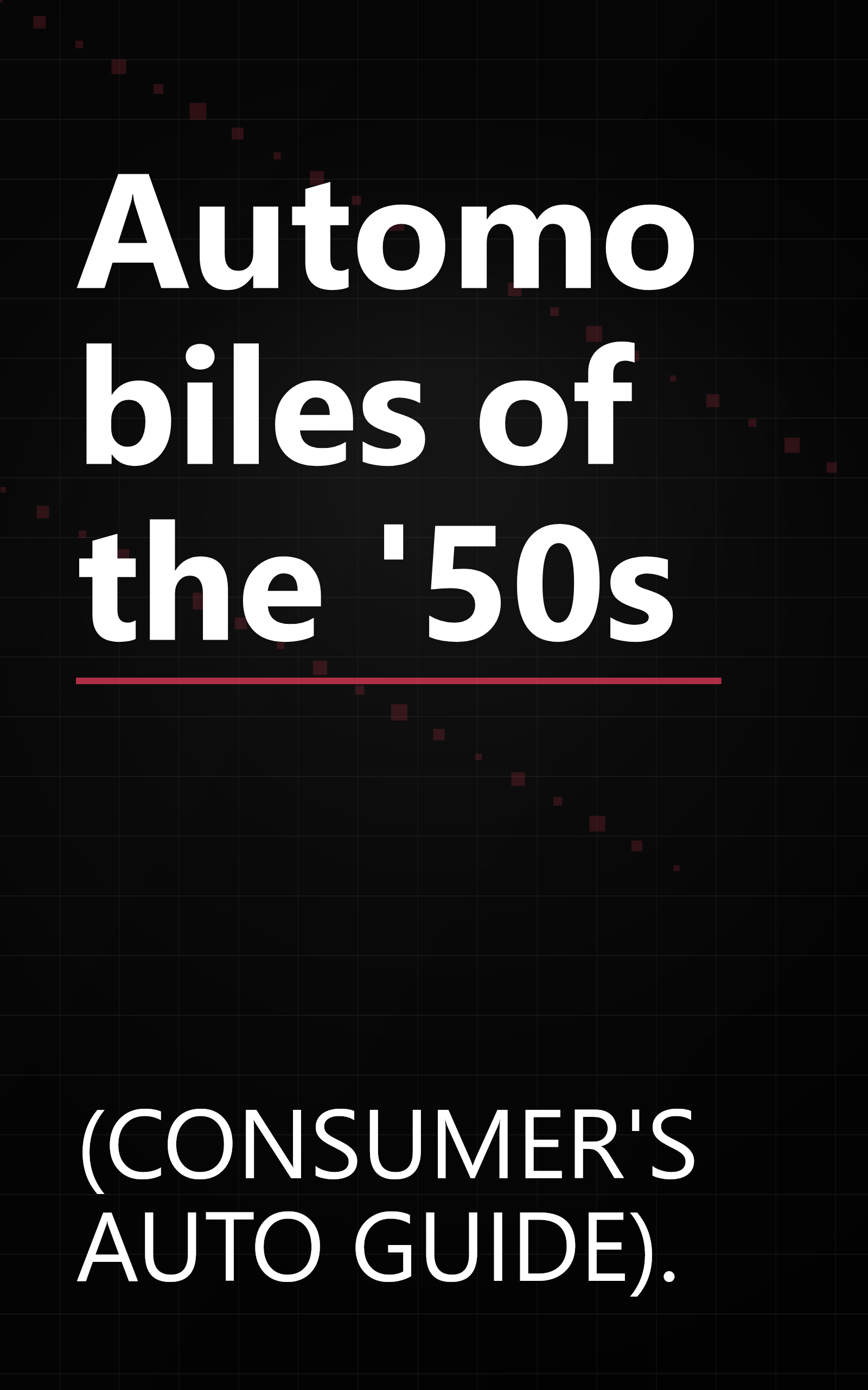 Automobiles of the '50s book cover