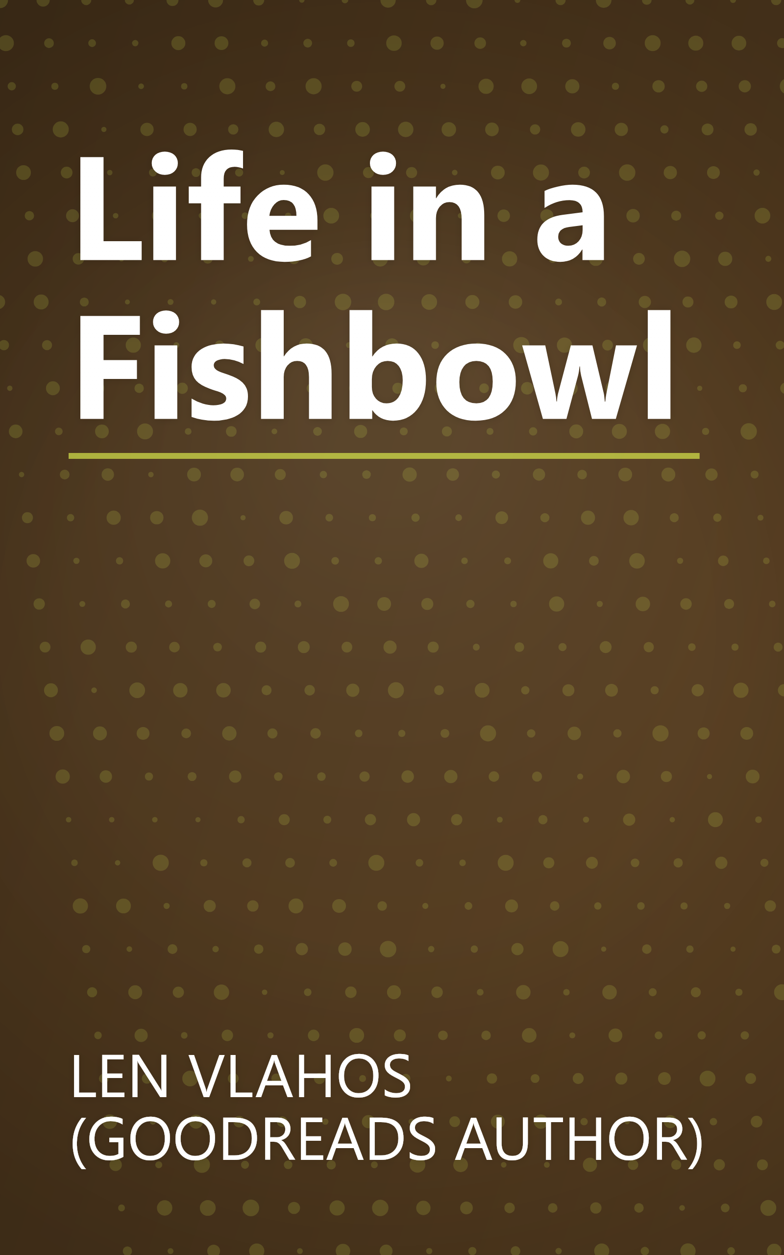 Life in a Fishbowl book cover