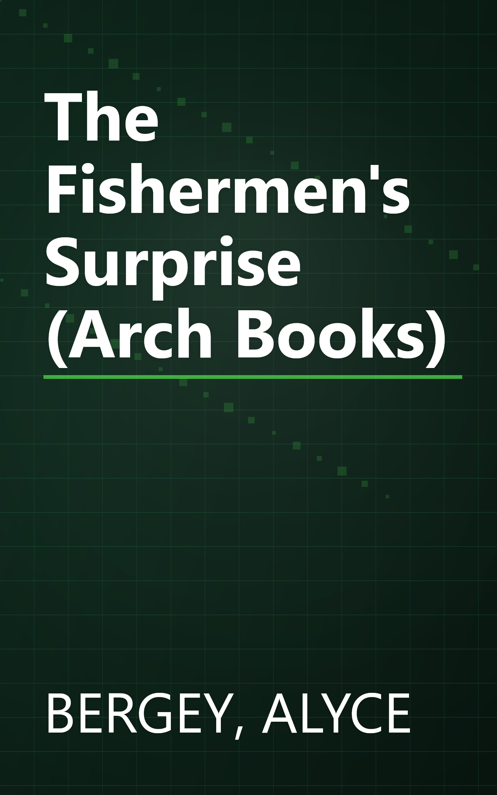 The Fishermen's Surprise (Arch Books) book cover