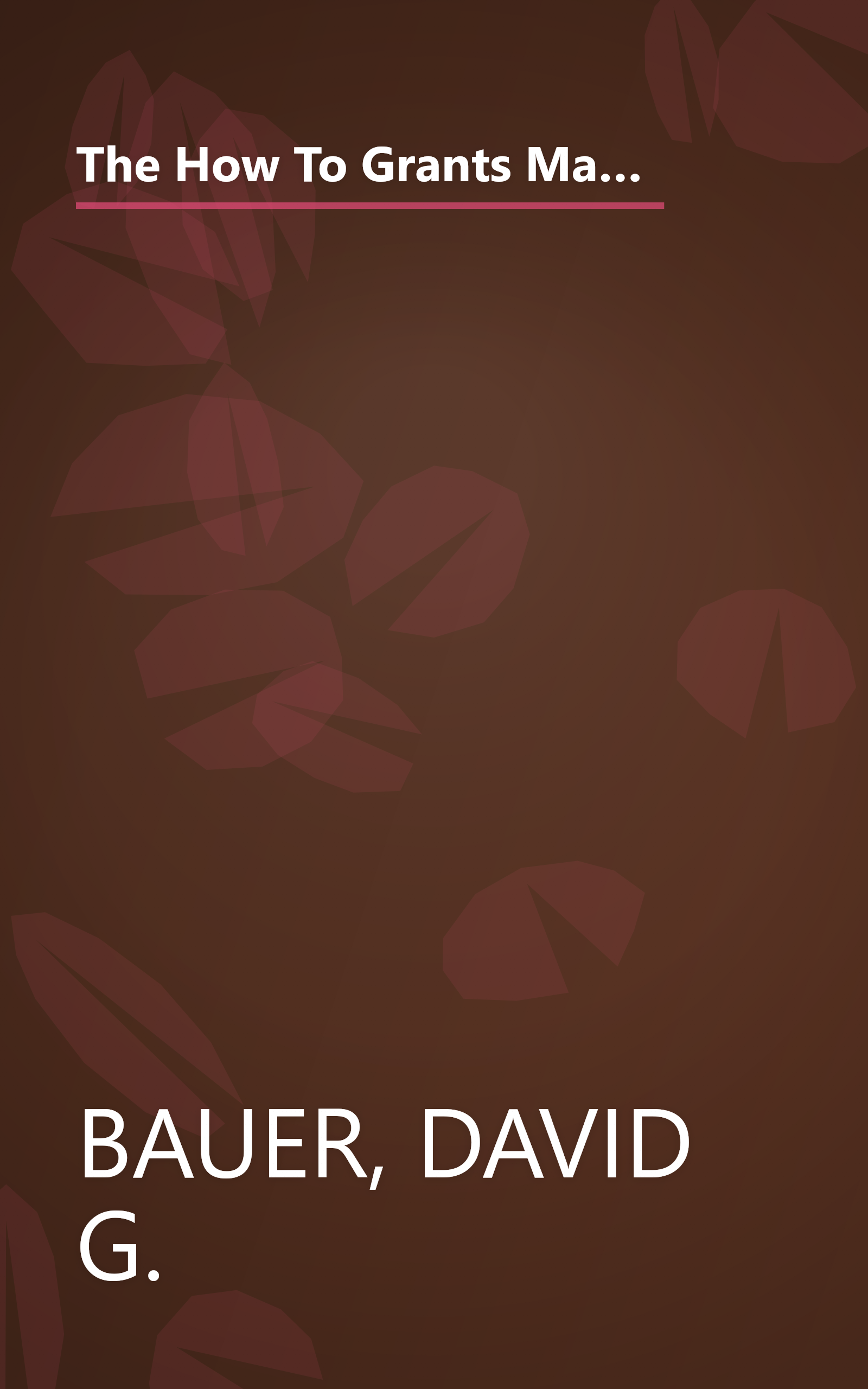 The How To Grants Manual: Successful Grantseeking Techniques for Obtaining Public and Private Grants Third Edition (AMERICAN COUNCIL ON EDUCATION/ORYX PRESS SERIES ON HIGHER EDUCATION) book cover