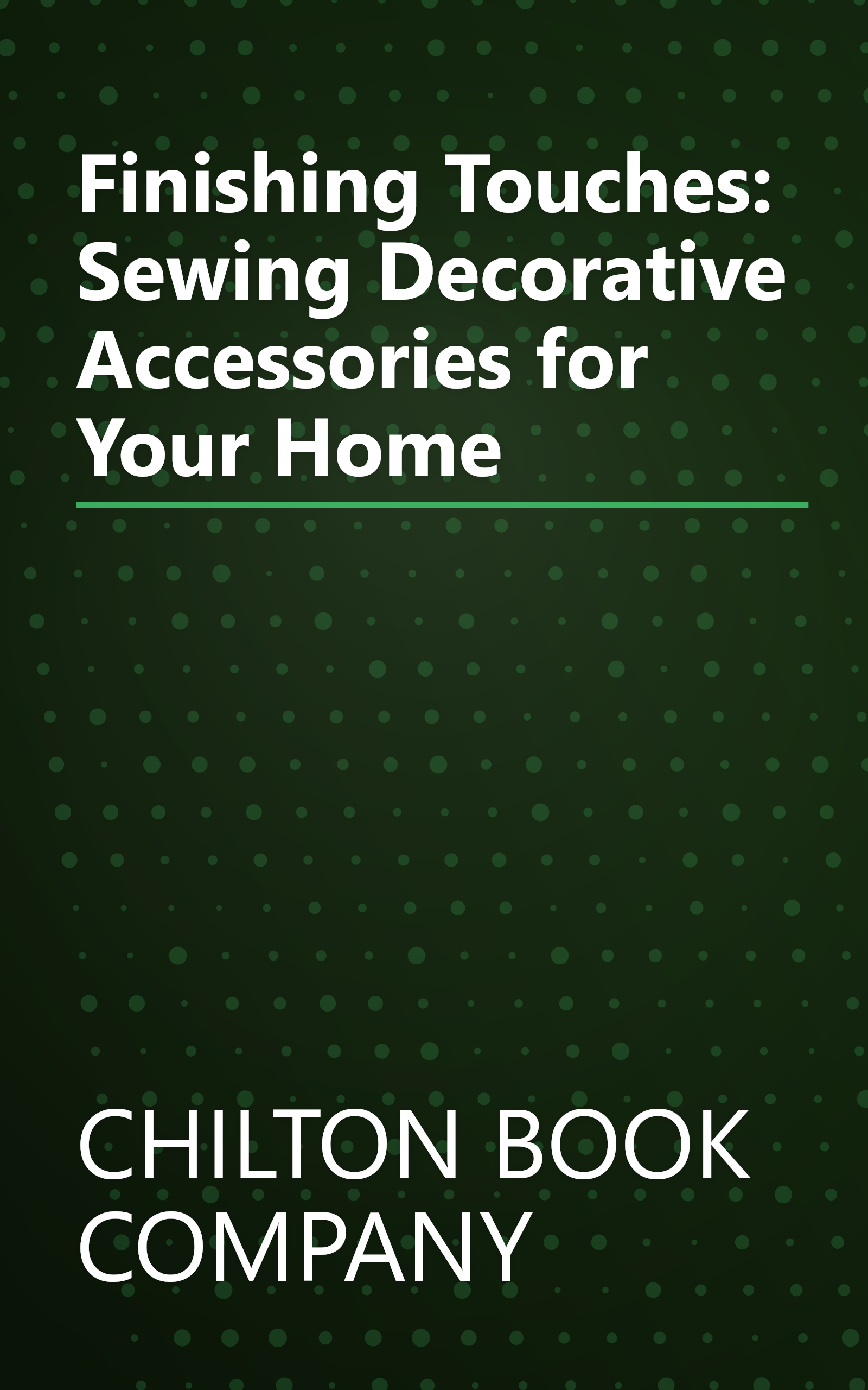 Finishing Touches: Sewing Decorative Accessories for Your Home book cover