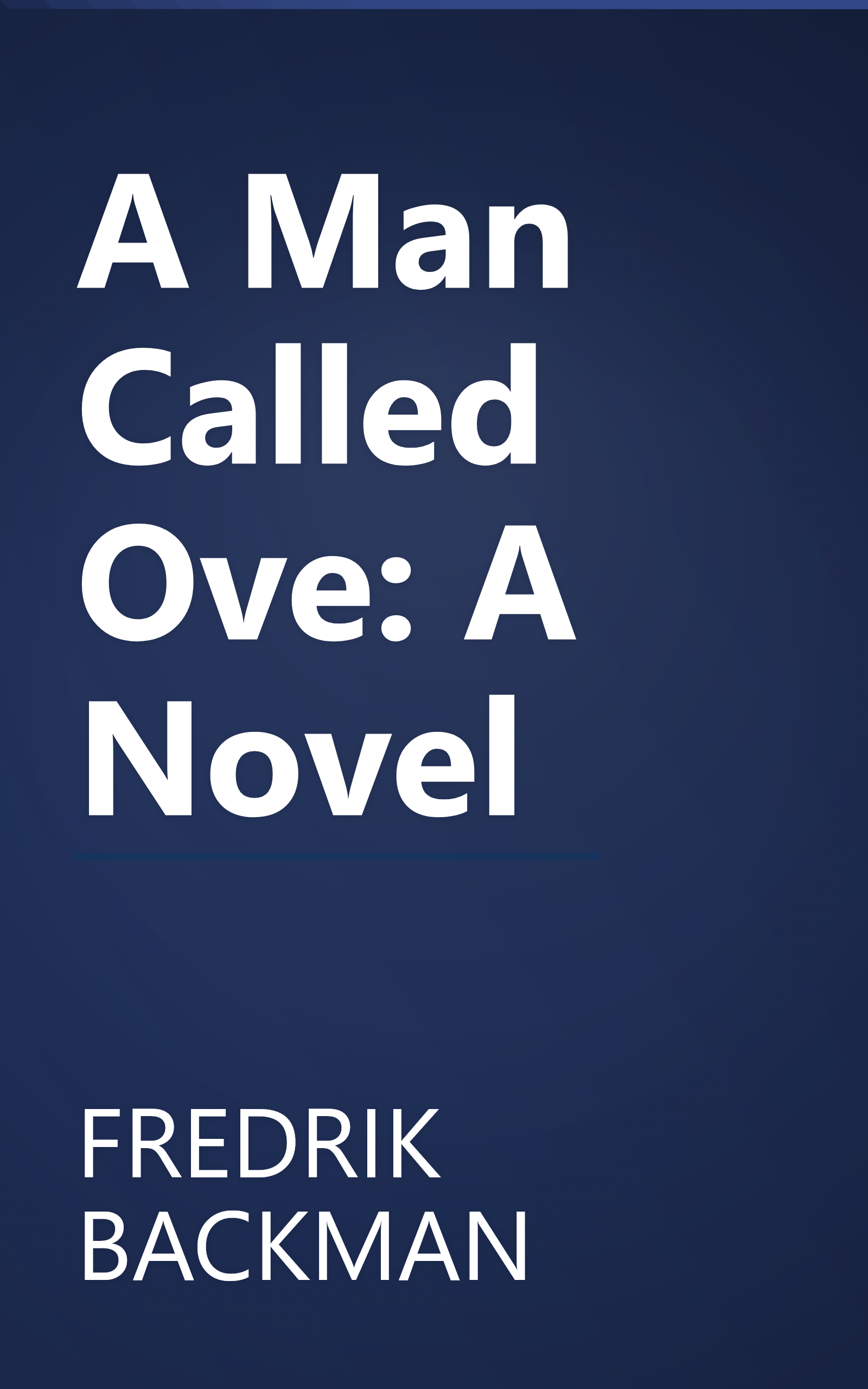 A Man Called Ove: A Novel book cover