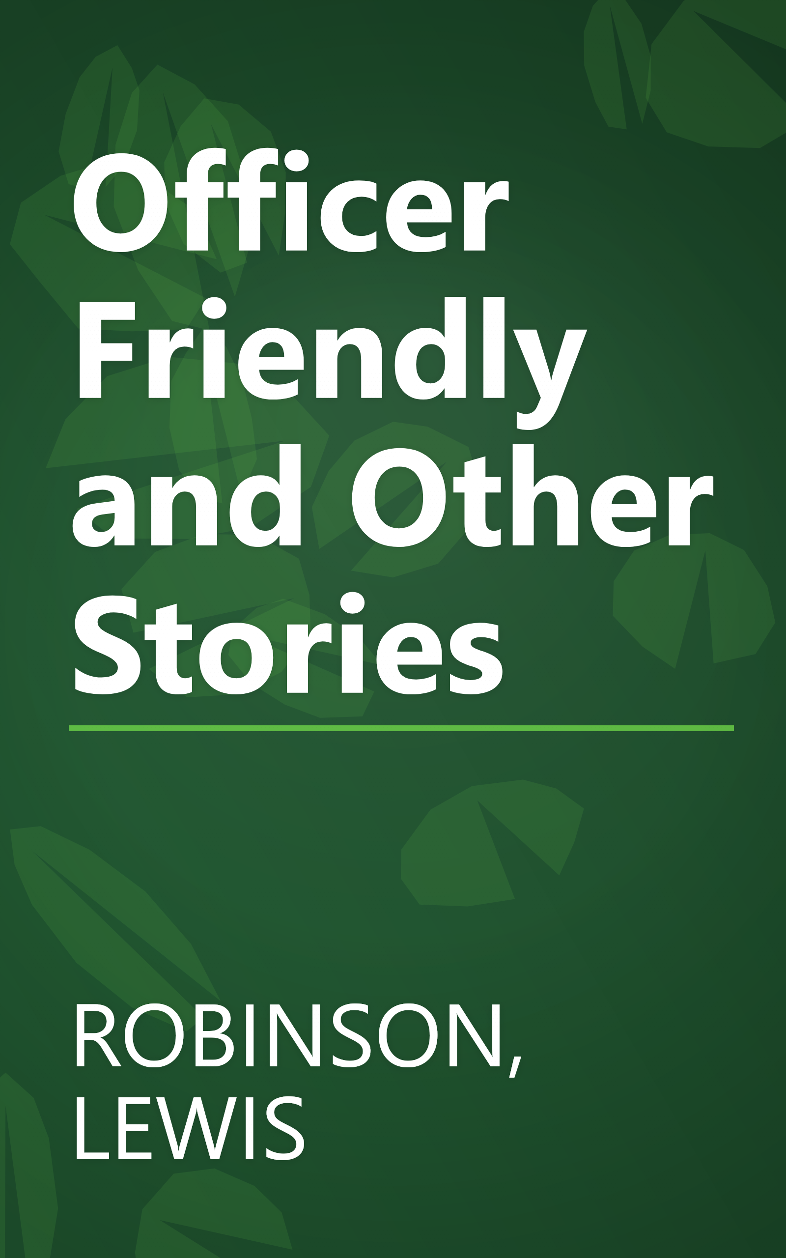 Officer Friendly and Other Stories book cover