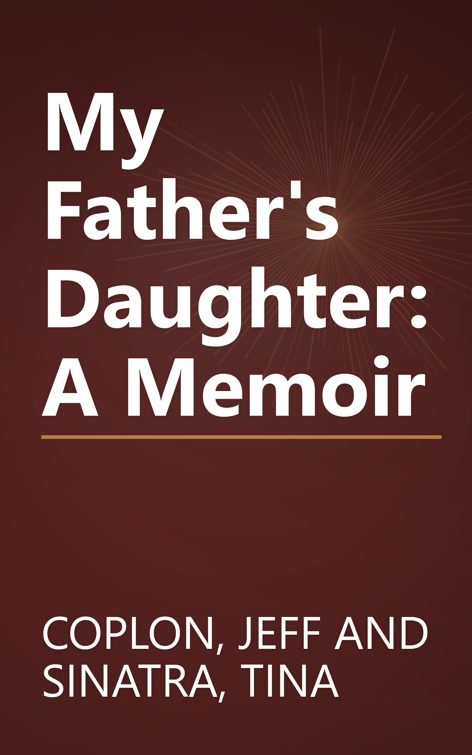 My Father's Daughter: A Memoir book cover