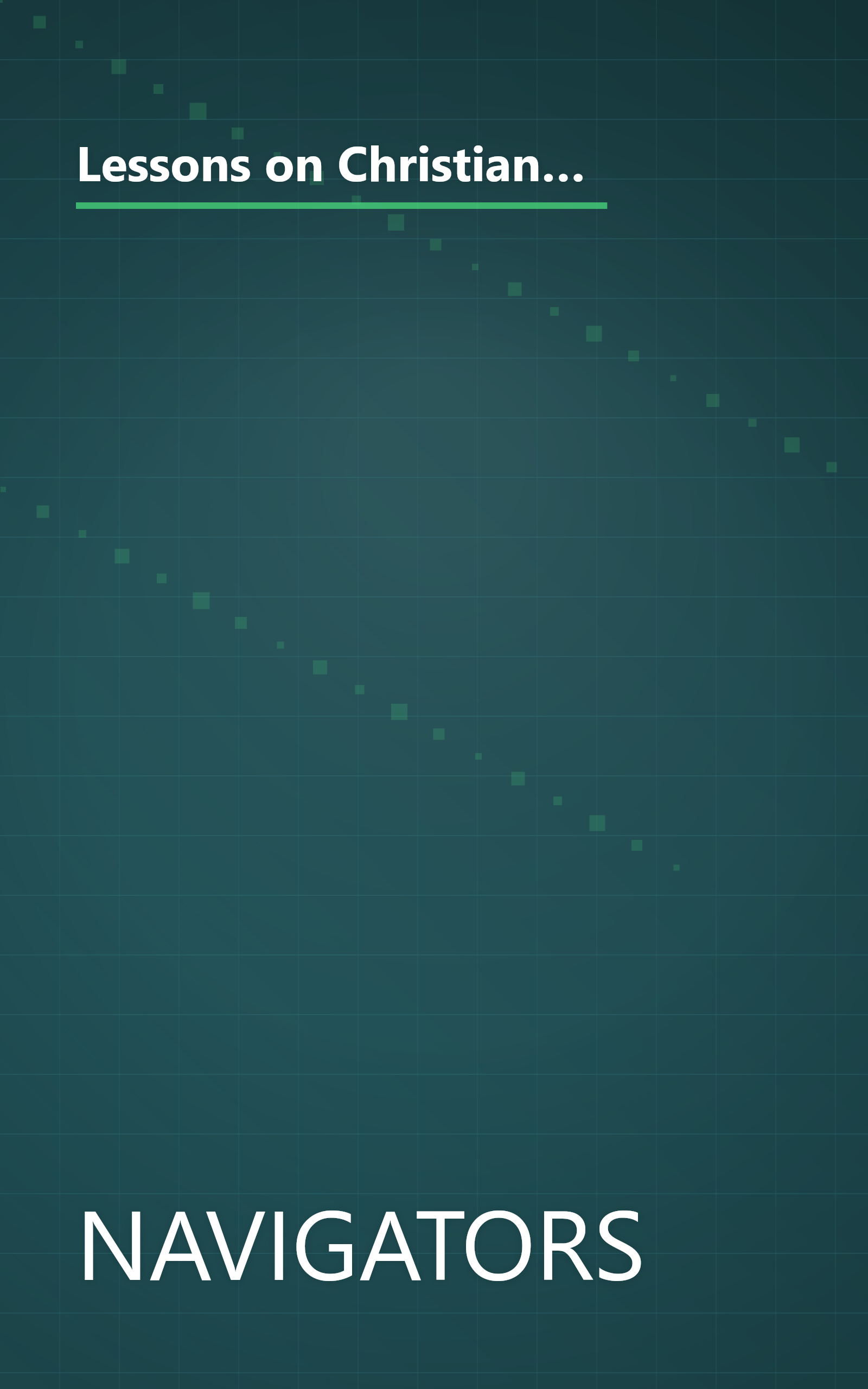 Lessons on Christian Living: Eight Life-Changing Bible Studies and Memory Verses for Growing Christians (Growing in Christ) book cover