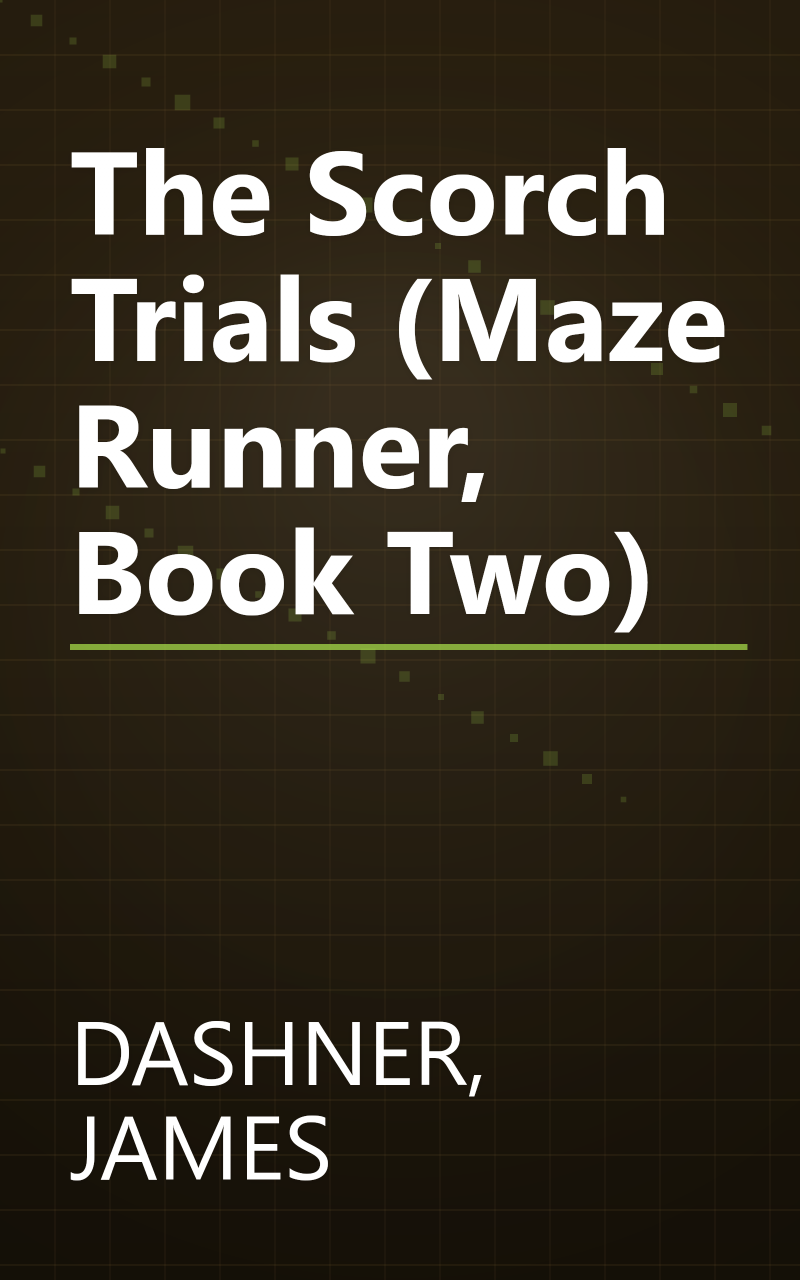 The Scorch Trials (Maze Runner, Book Two) book cover