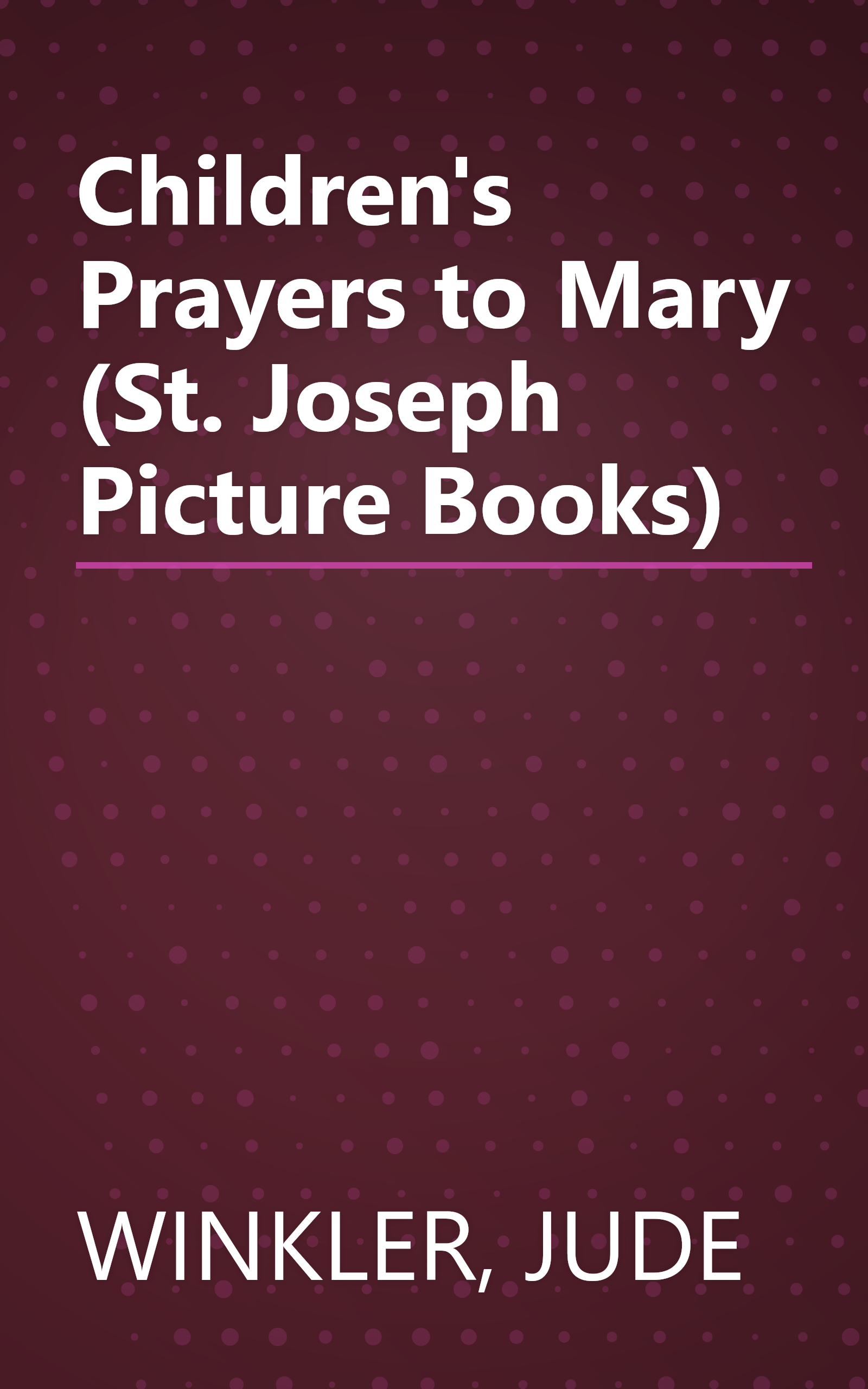 Children's Prayers to Mary (St. Joseph Picture Books) book cover