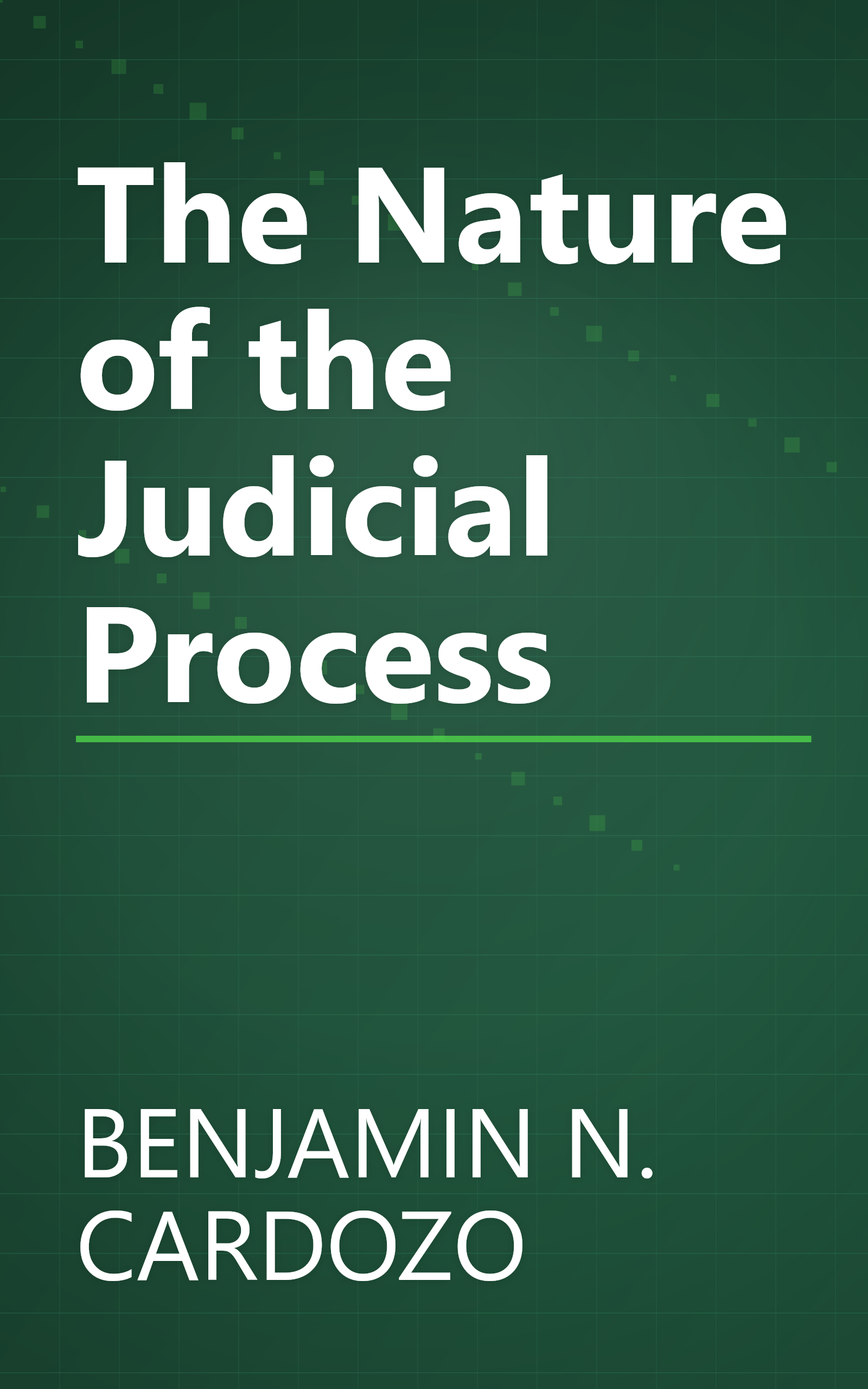 The Nature of the Judicial Process book cover