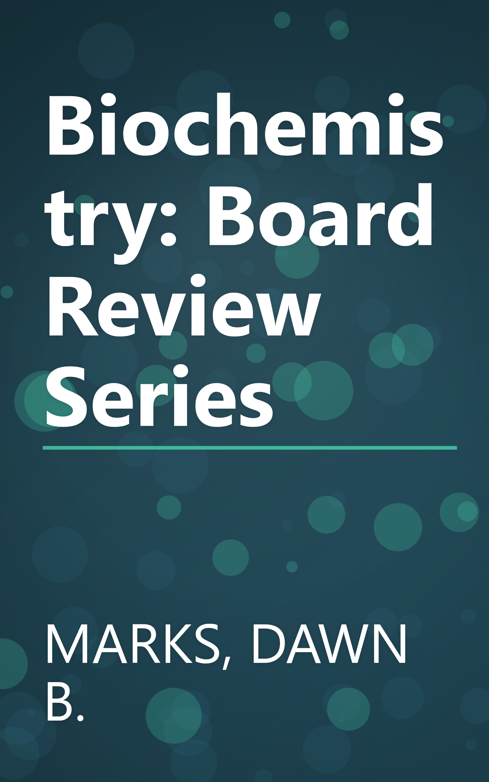 Biochemistry: Board Review Series book cover