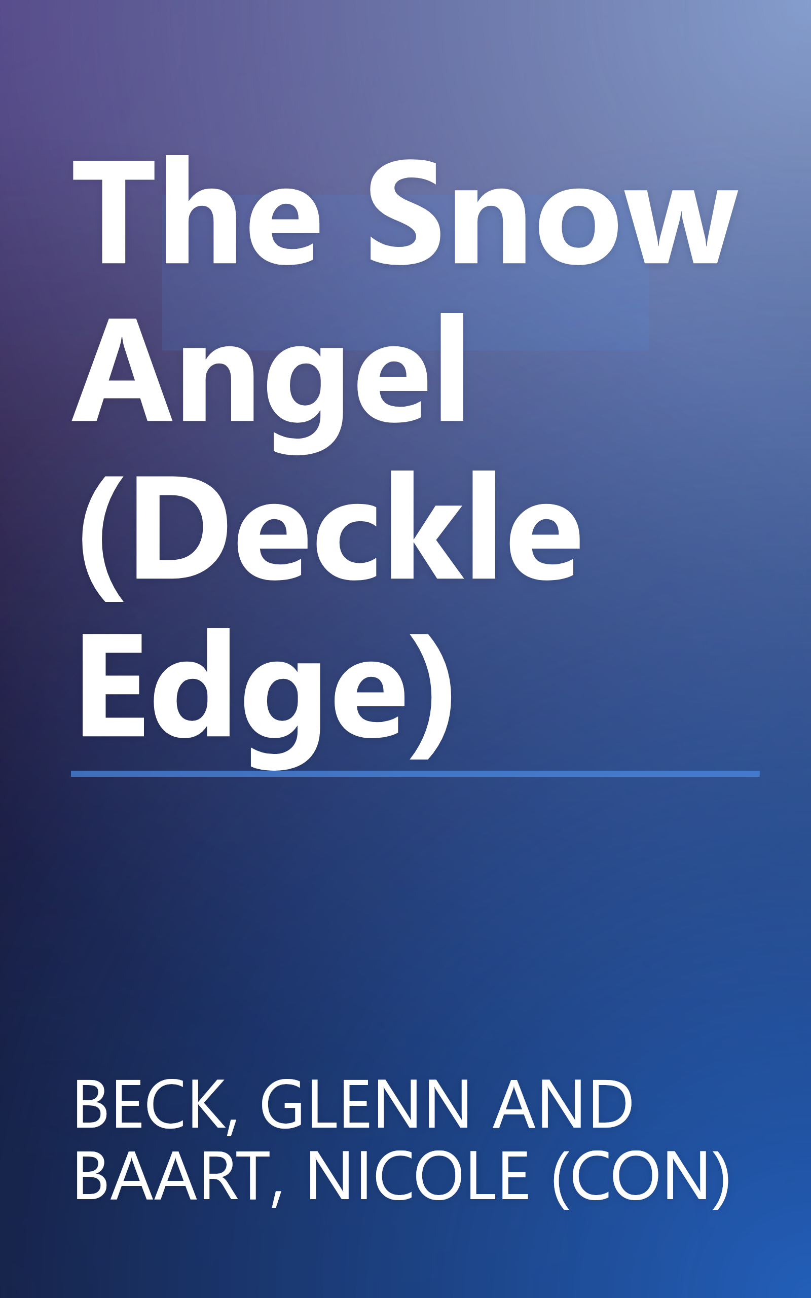 The Snow Angel (Deckle Edge) book cover