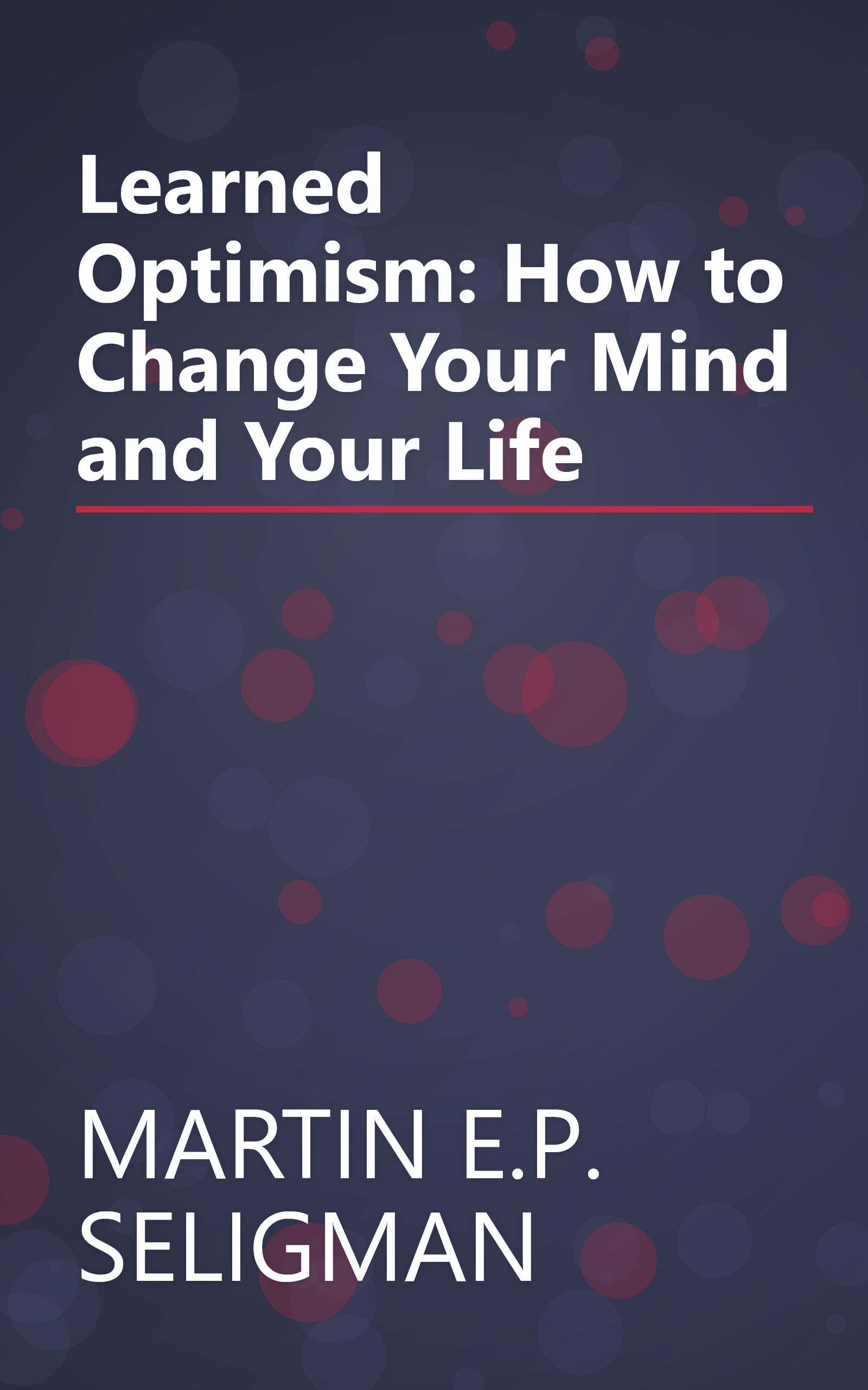 Learned Optimism: How to Change Your Mind and Your Life book cover