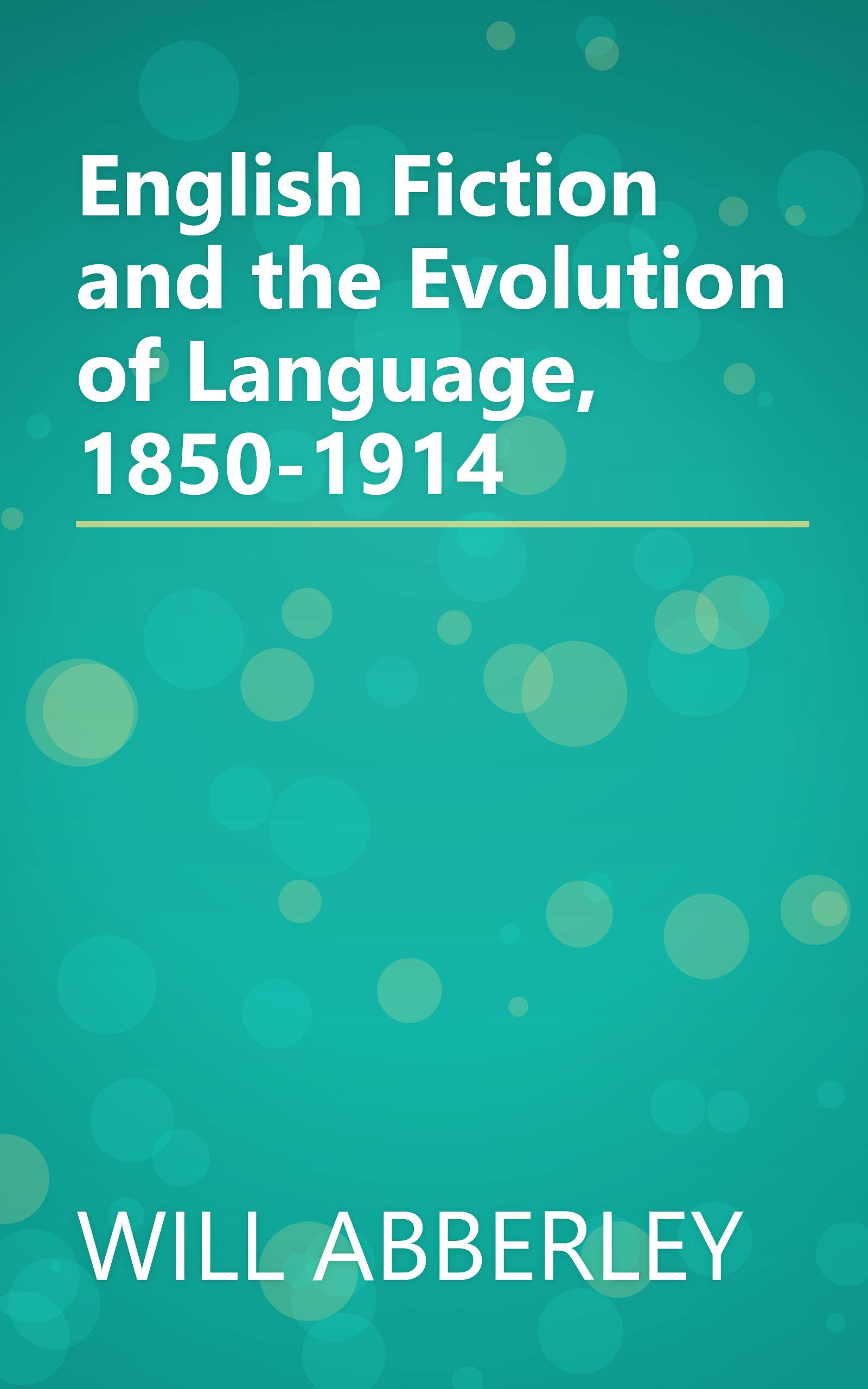 English Fiction and the Evolution of Language, 1850-1914 book cover