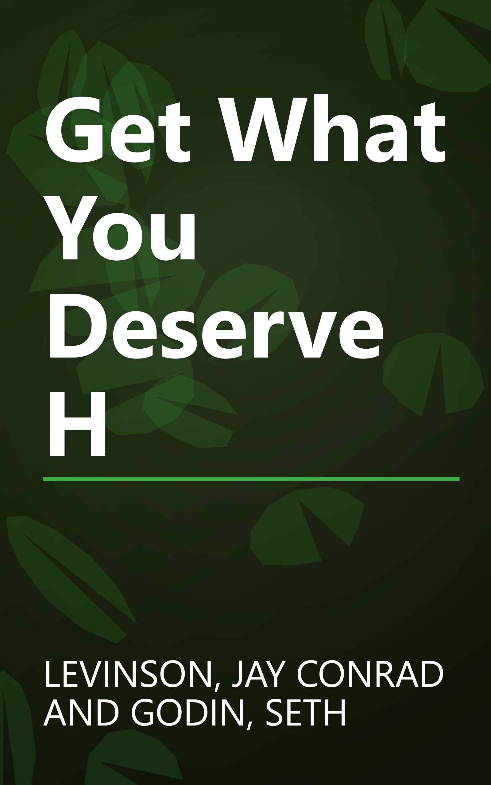 Get What You Deserve H book cover