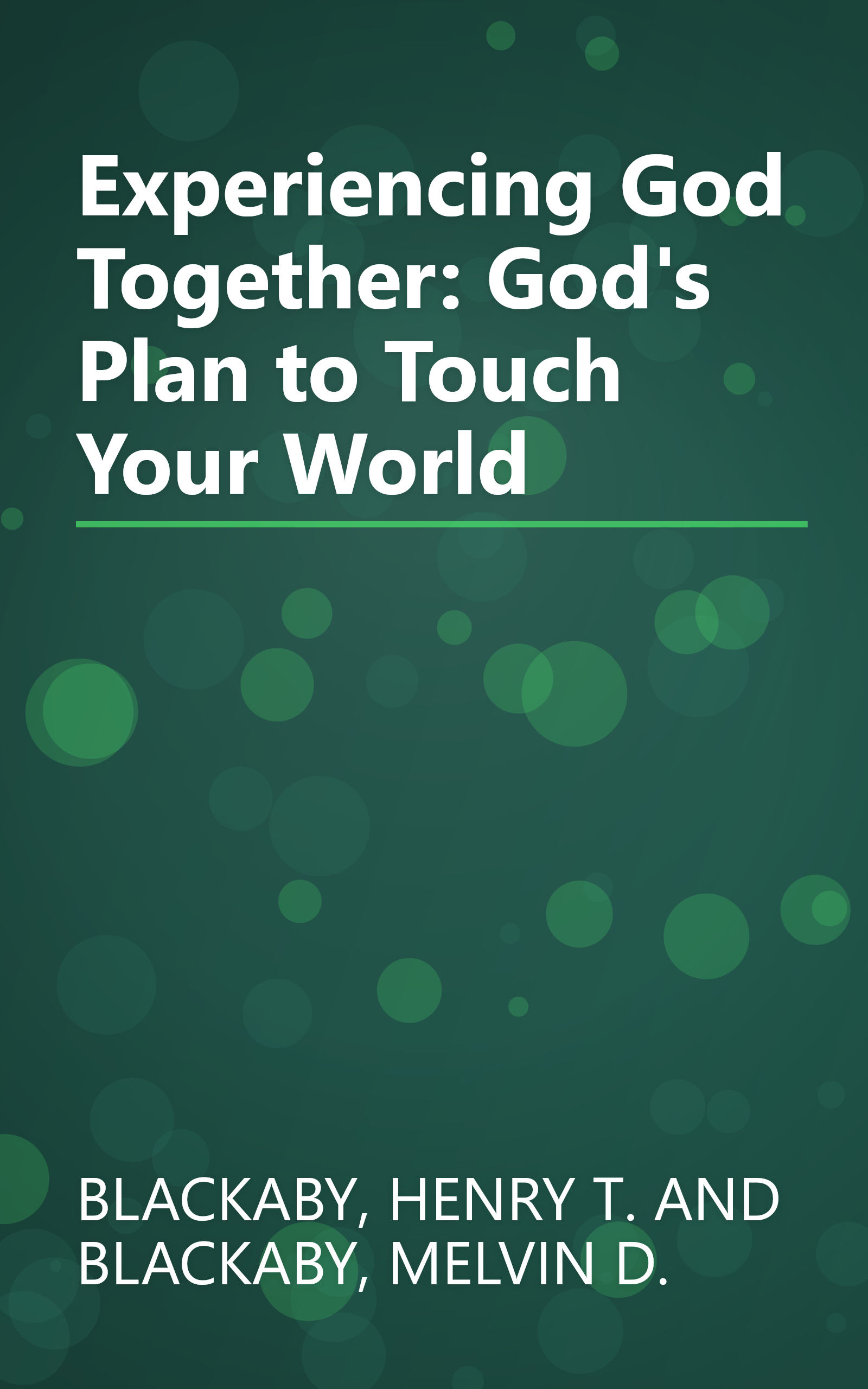 Experiencing God Together: God's Plan to Touch Your World book cover