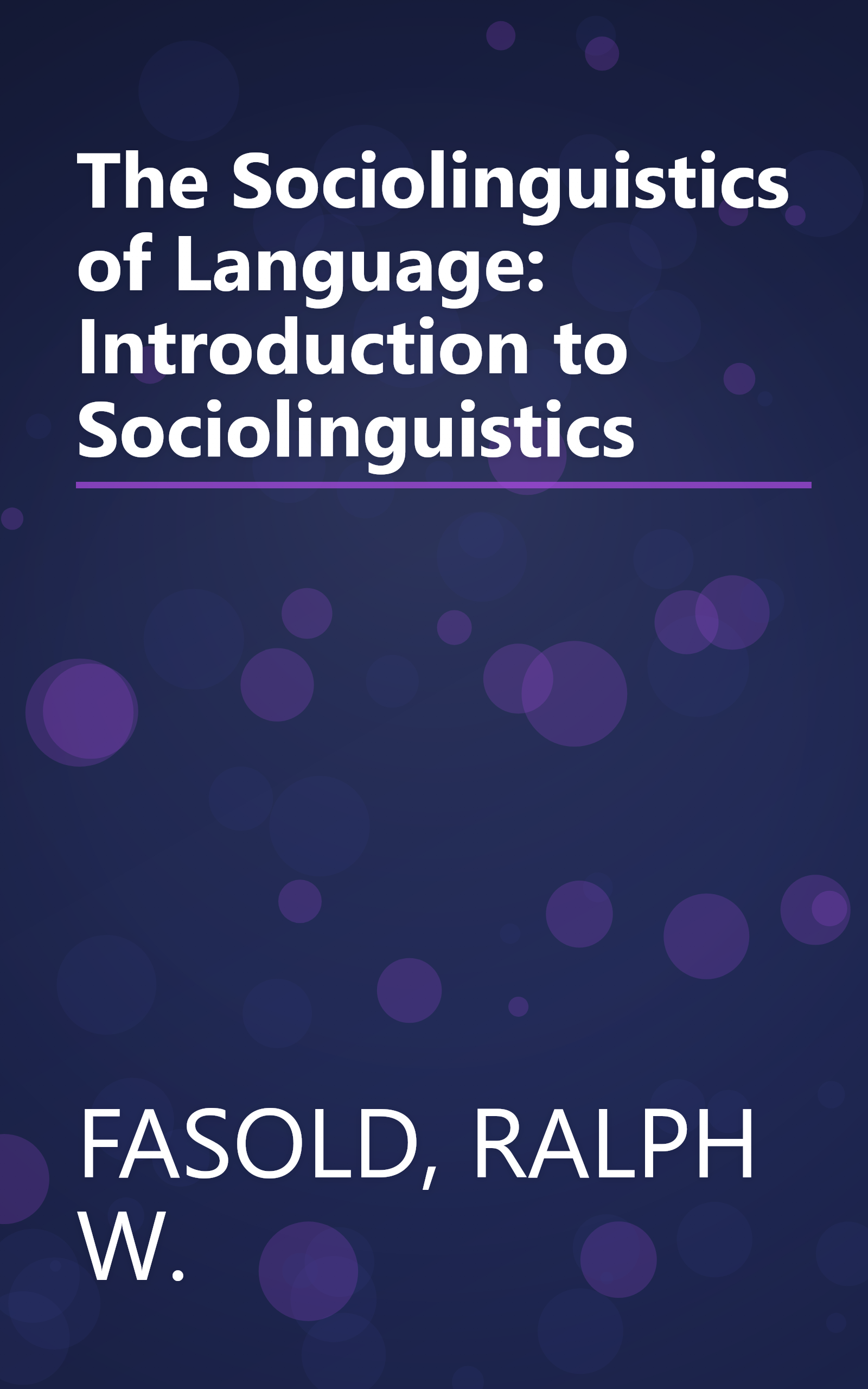 The Sociolinguistics of Language: Introduction to Sociolinguistics book cover