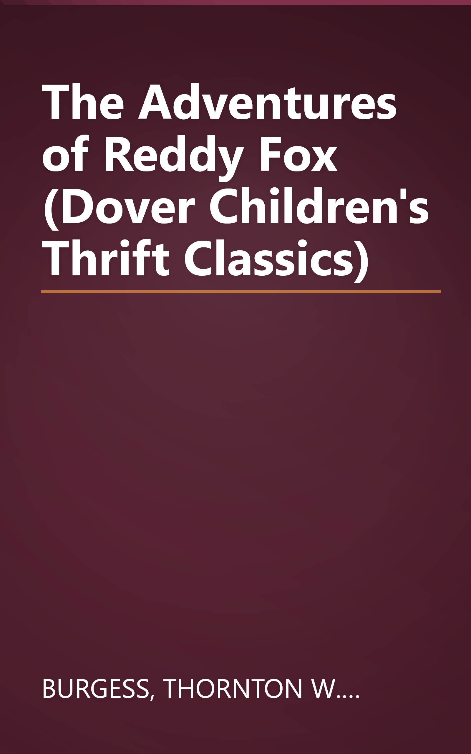 The Adventures of Reddy Fox (Dover Children's Thrift Classics) book cover
