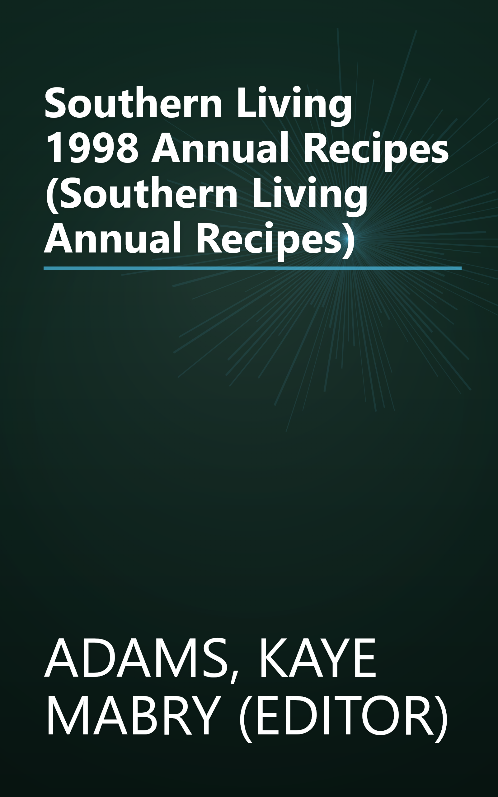 Southern Living 1998 Annual Recipes (Southern Living Annual Recipes) book cover