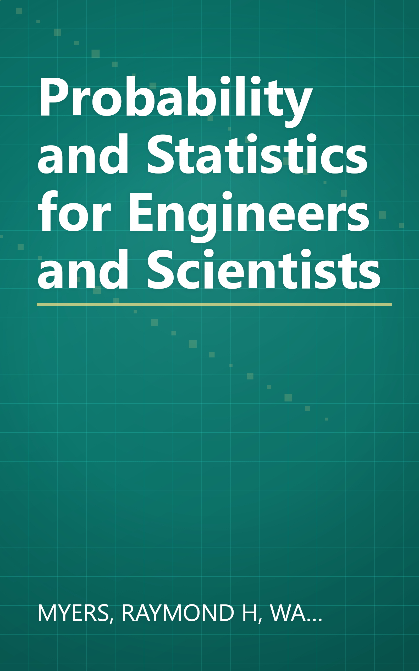 Probability and Statistics for Engineers and Scientists book cover
