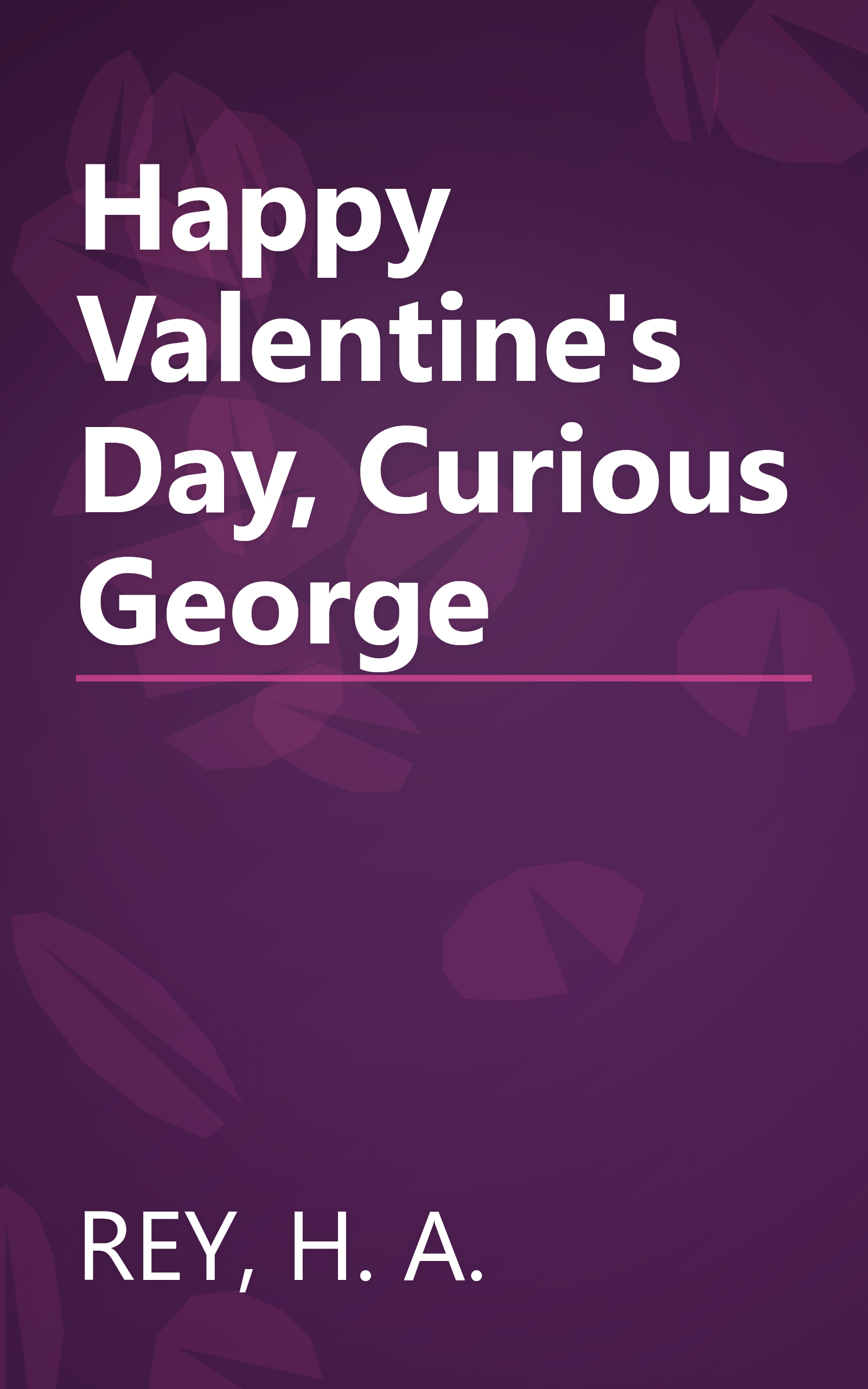 Happy Valentine's Day, Curious George book cover