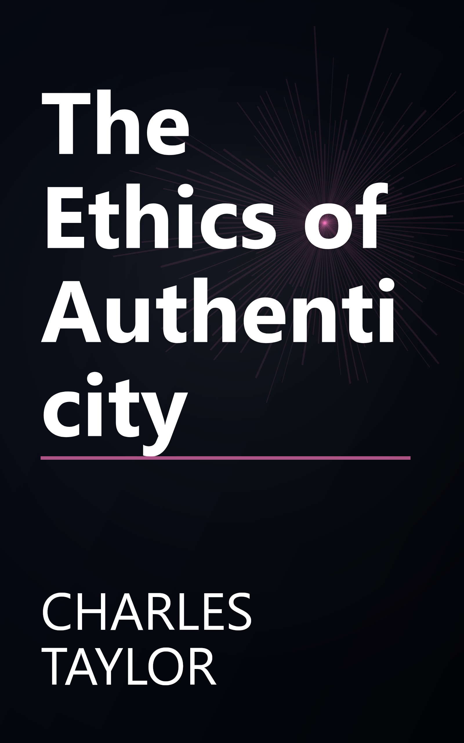 The Ethics of Authenticity book cover