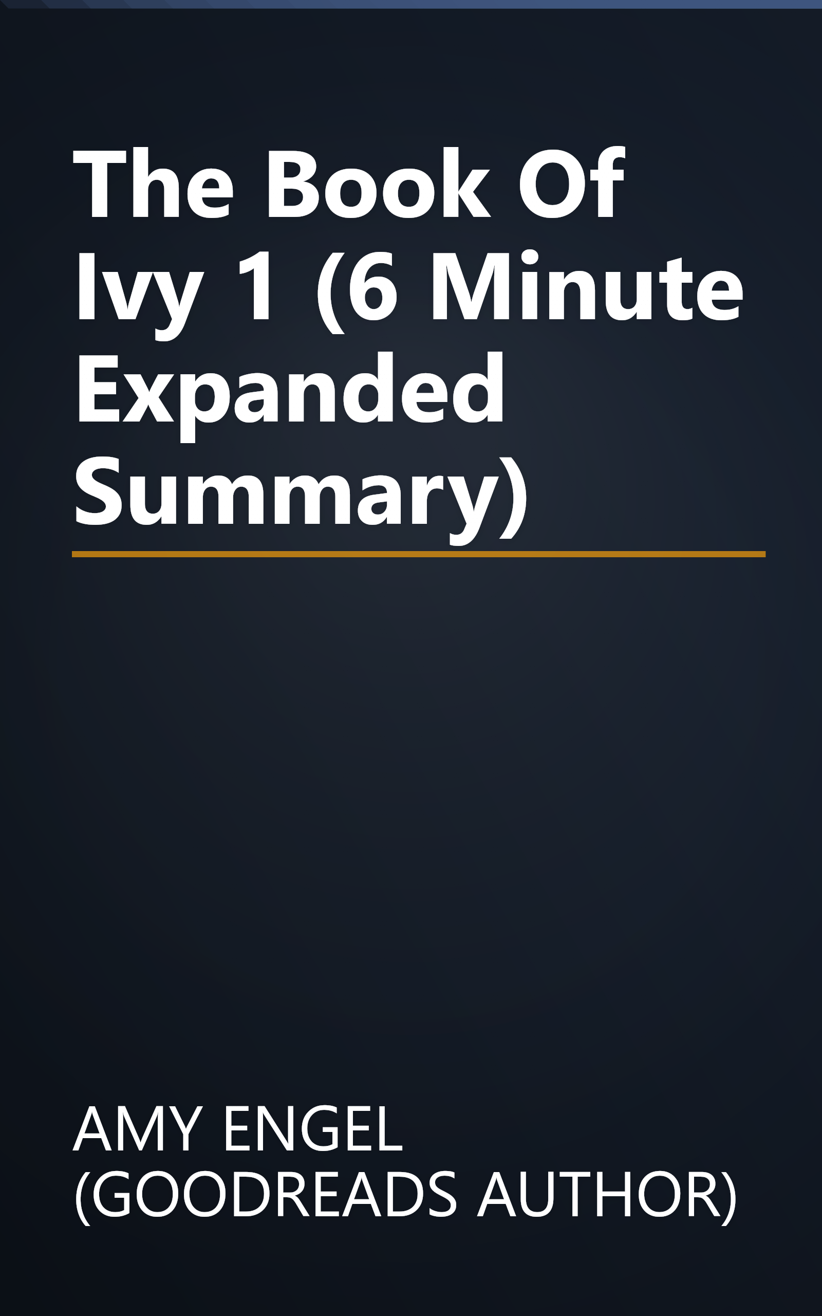 The Book Of Ivy 1 (6 Minute   Expanded Summary) book cover