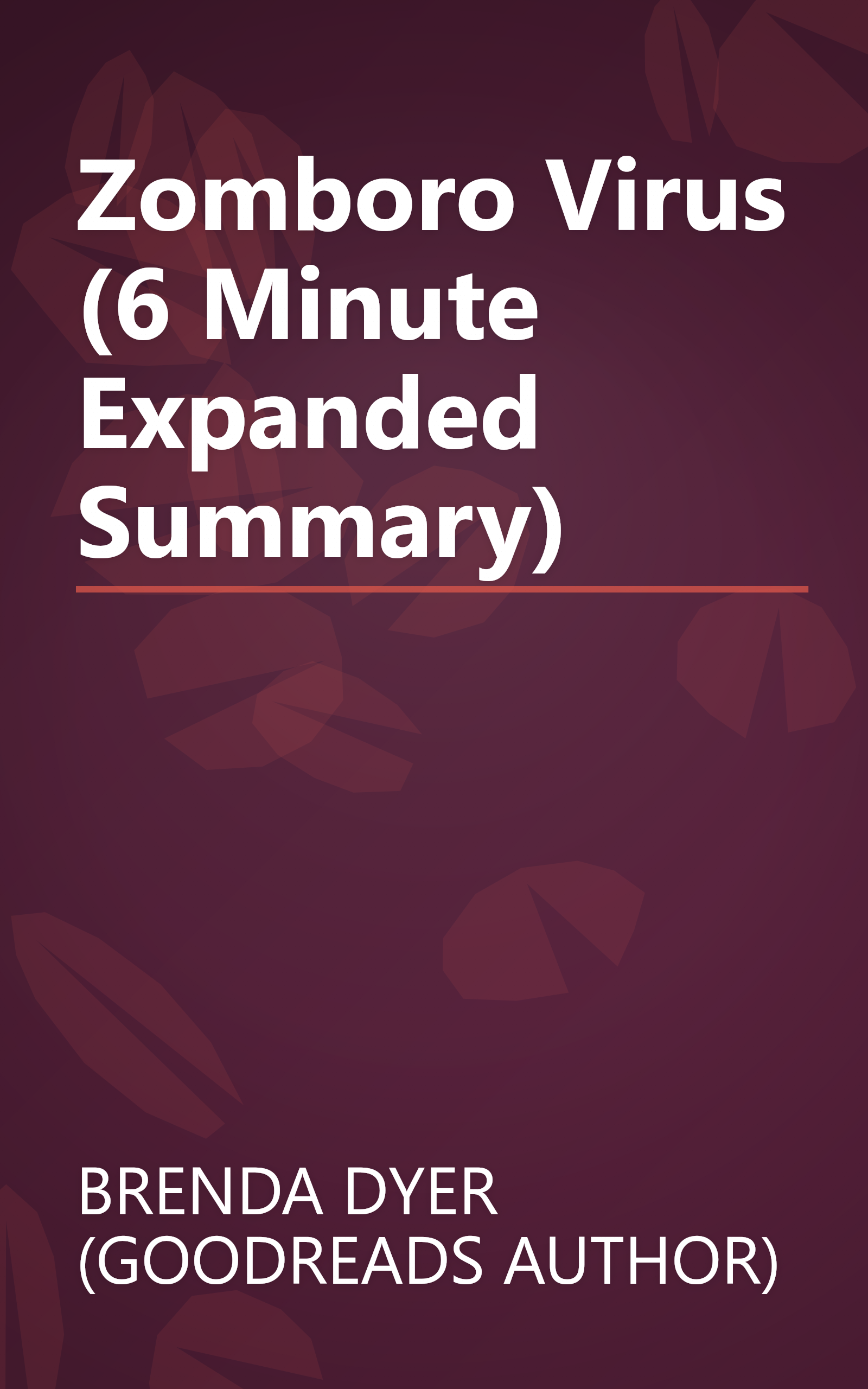 Zomboro Virus (6 Minute   Expanded Summary) book cover