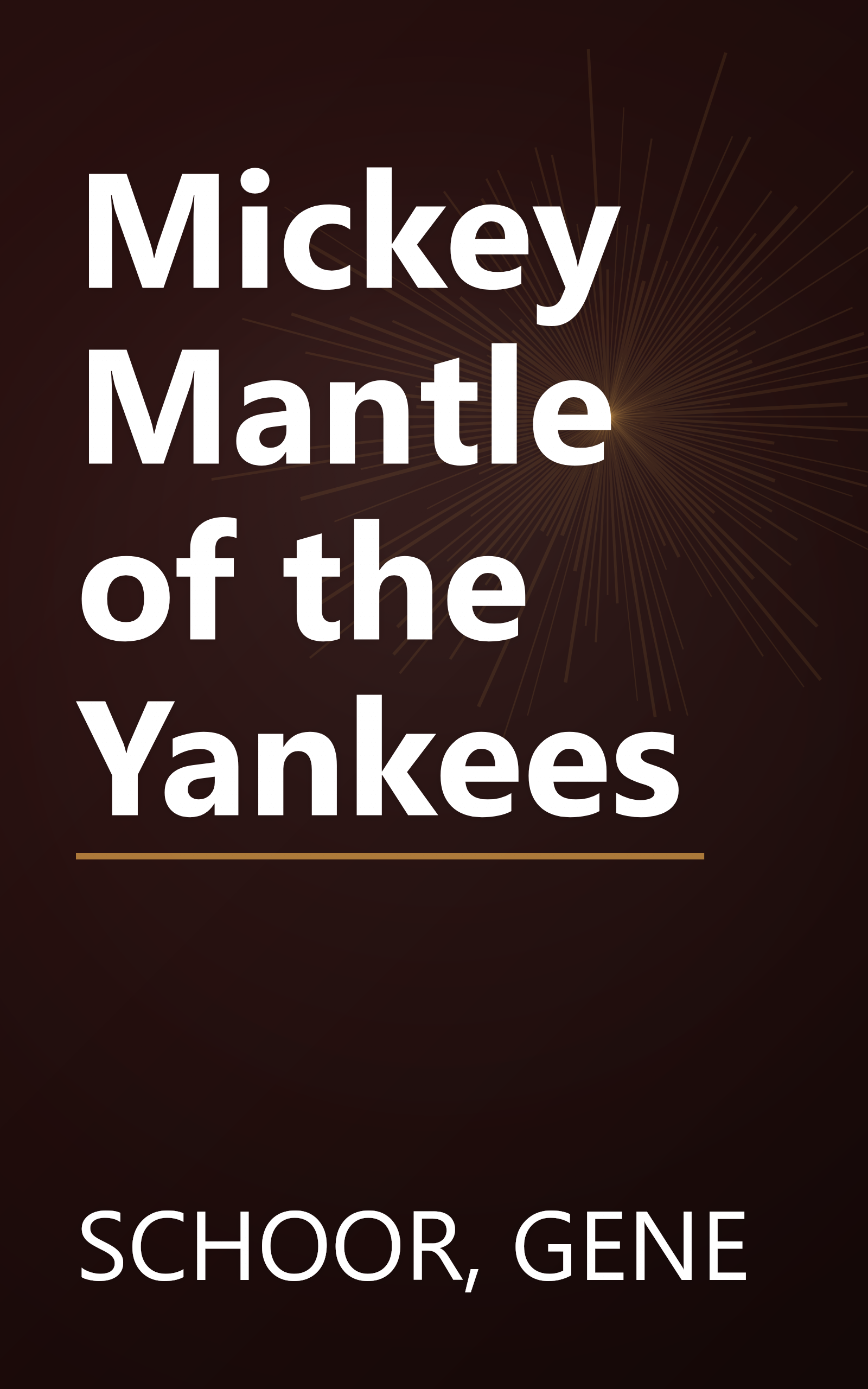 Mickey Mantle of the Yankees book cover