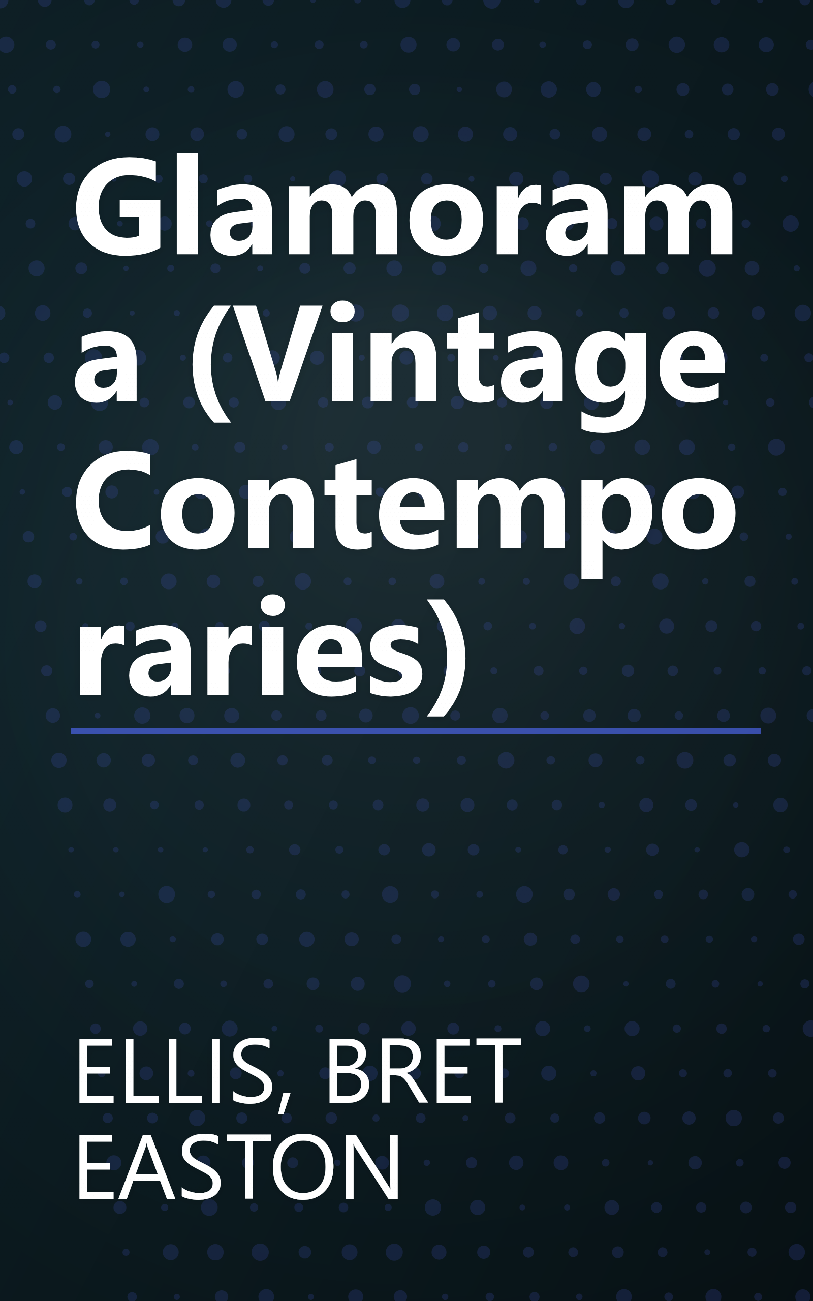 Glamorama (Vintage Contemporaries) book cover