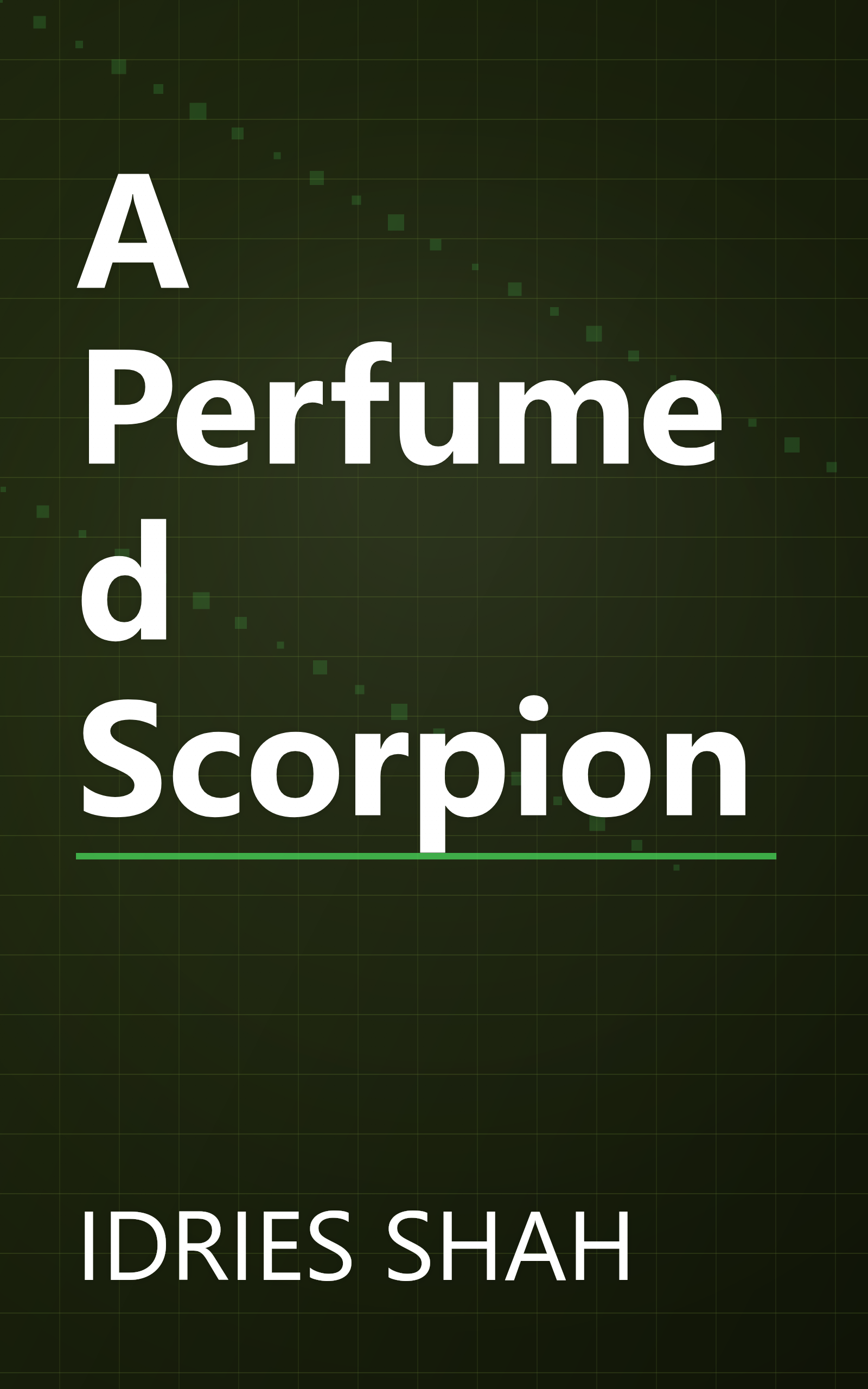 A Perfumed Scorpion book cover
