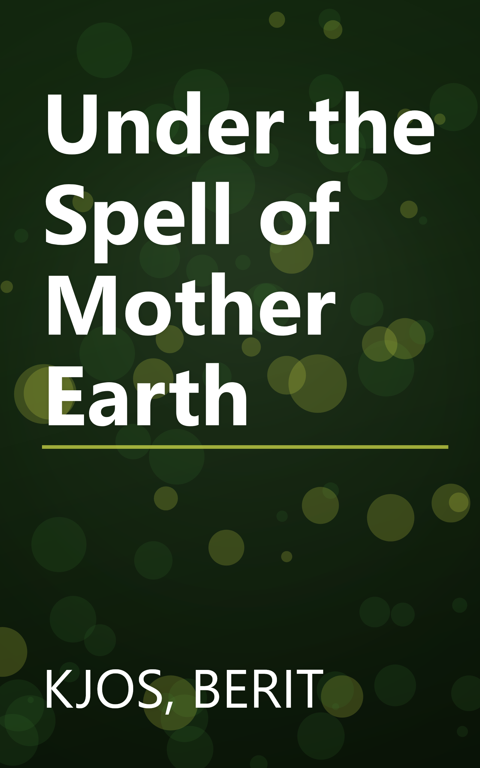 Under the Spell of Mother Earth book cover