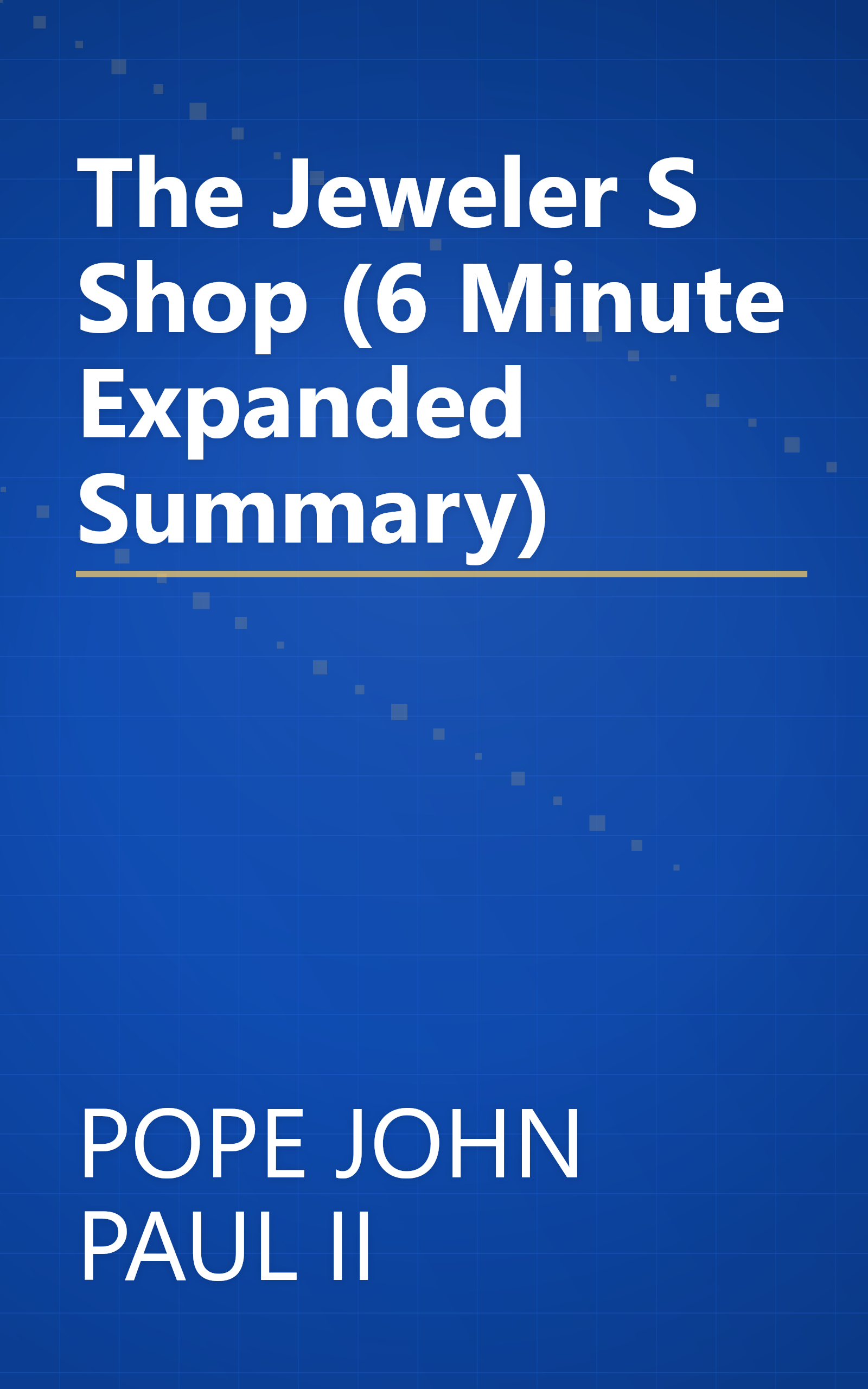 The Jeweler S Shop (6 Minute   Expanded Summary) book cover