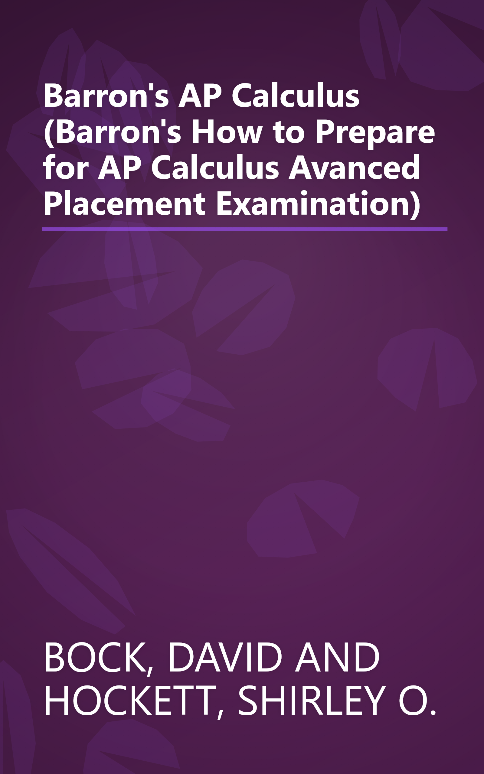 Barron's AP Calculus (Barron's How to Prepare for AP Calculus Avanced Placement Examination) book cover