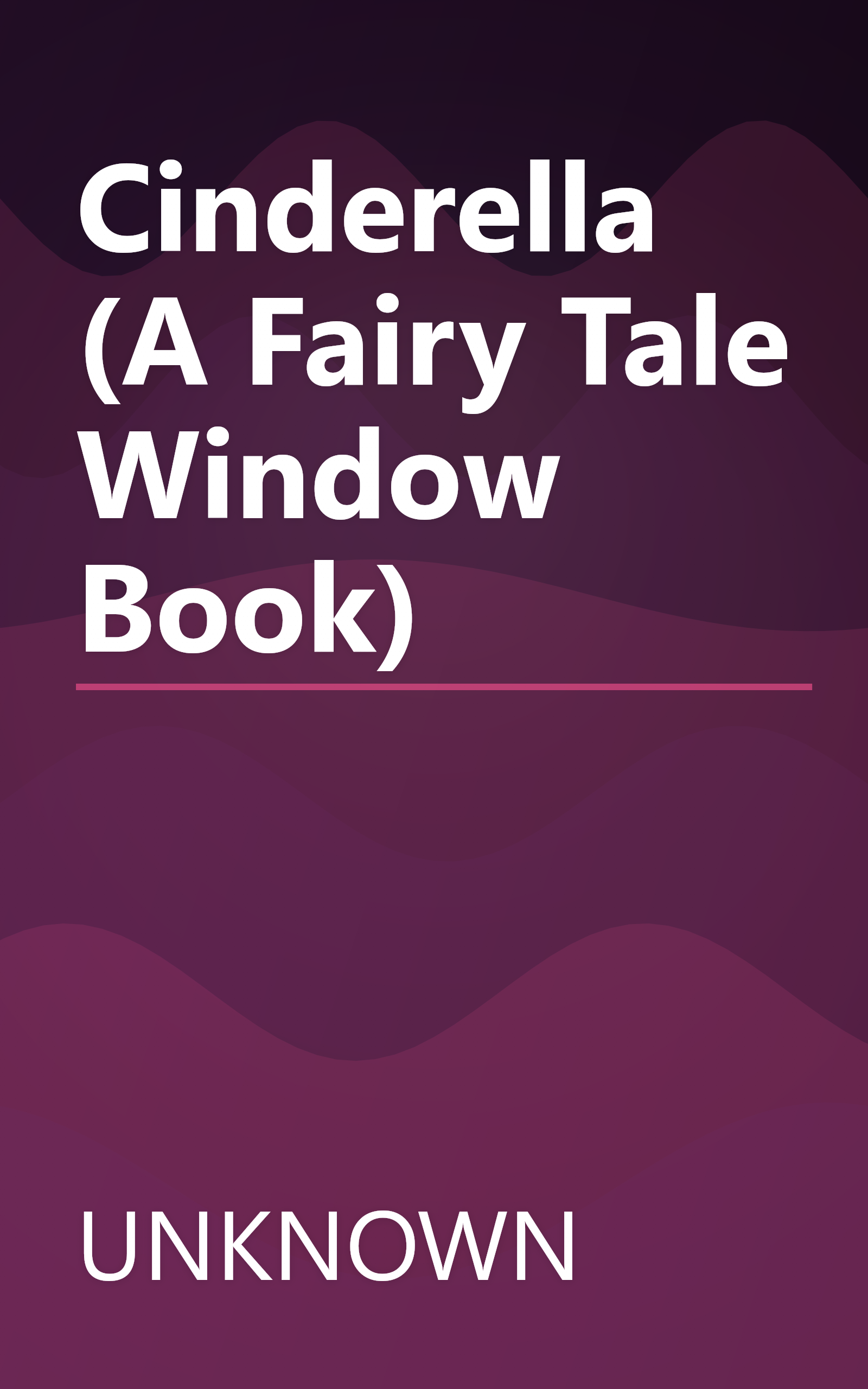 Cinderella (A Fairy Tale Window Book) book cover