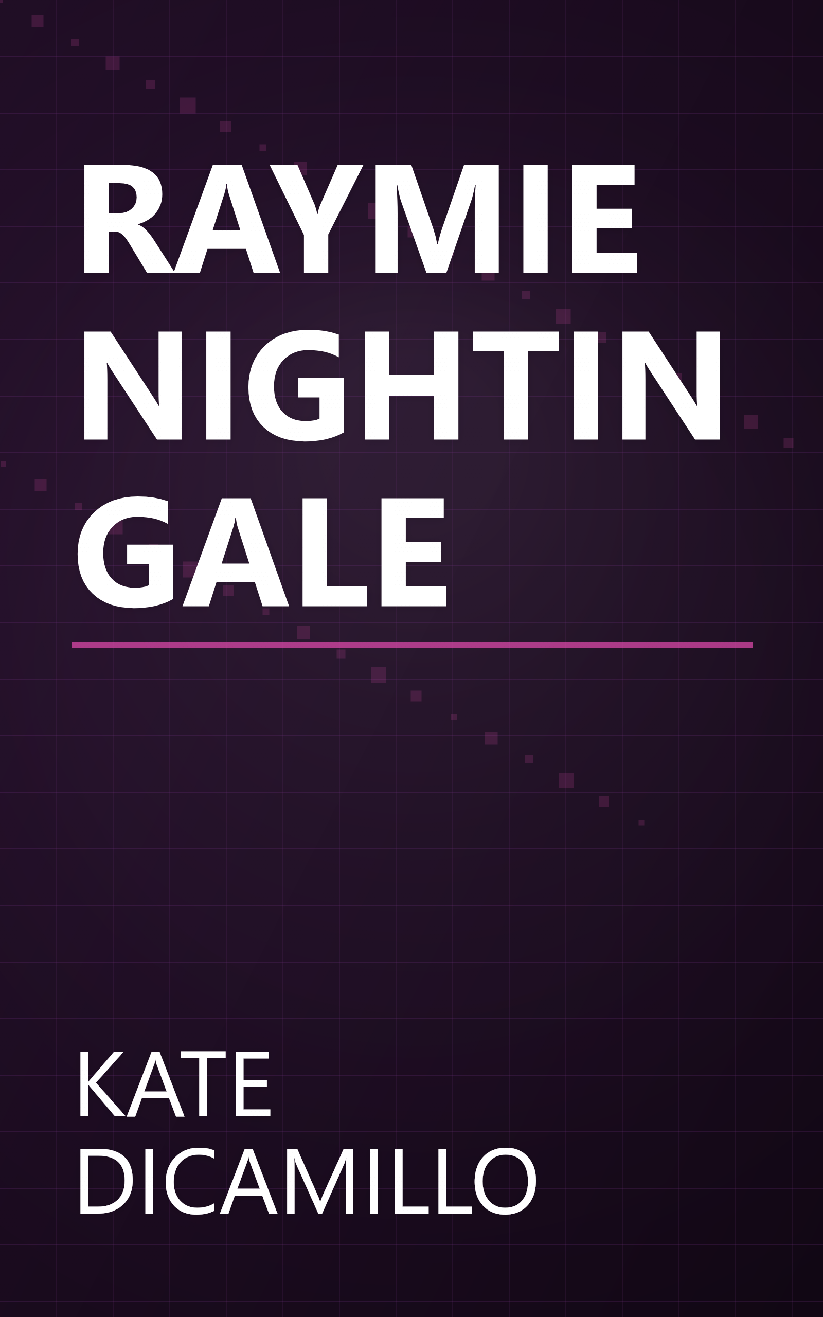 RAYMIE NIGHTINGALE book cover