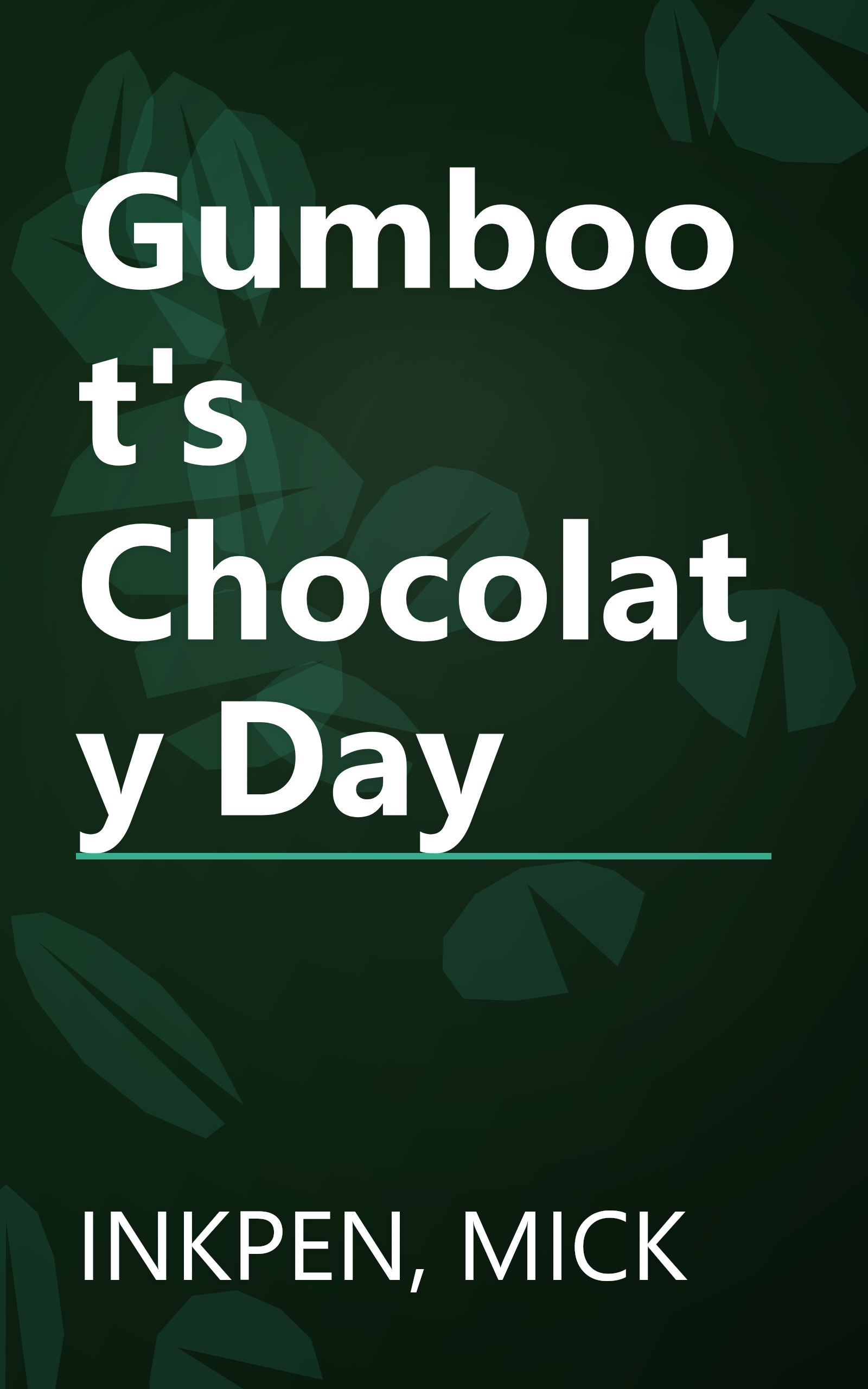 Gumboot's Chocolaty Day book cover