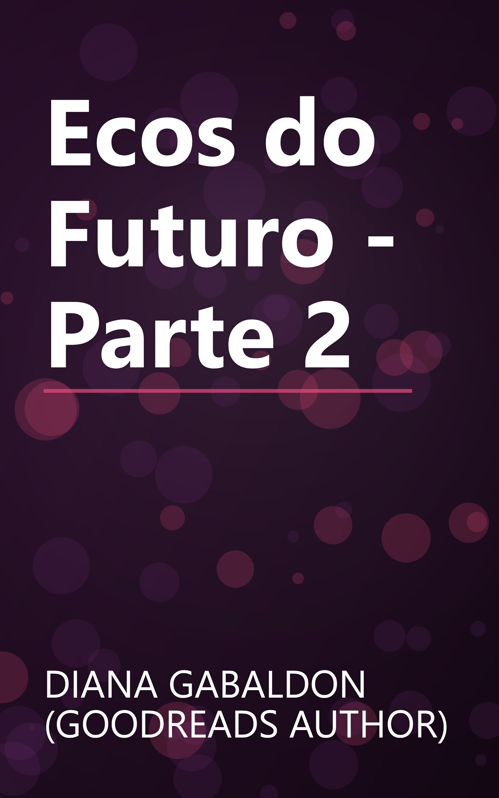 Ecos do Futuro - Parte 2 book cover