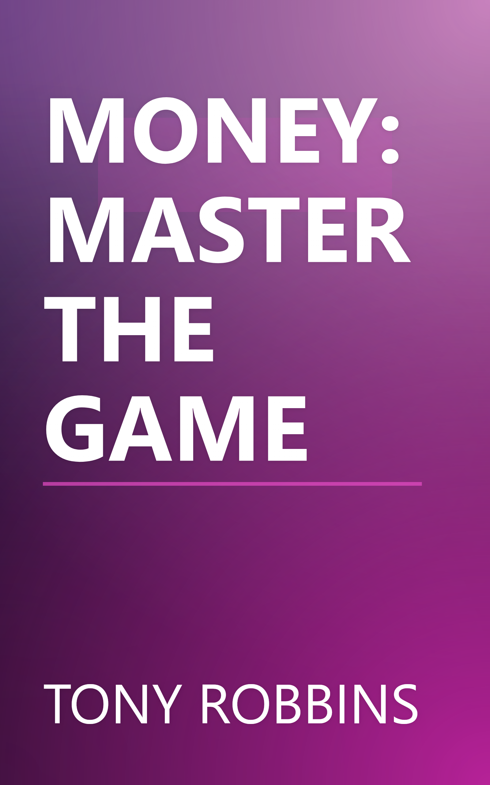 MONEY: MASTER THE GAME book cover