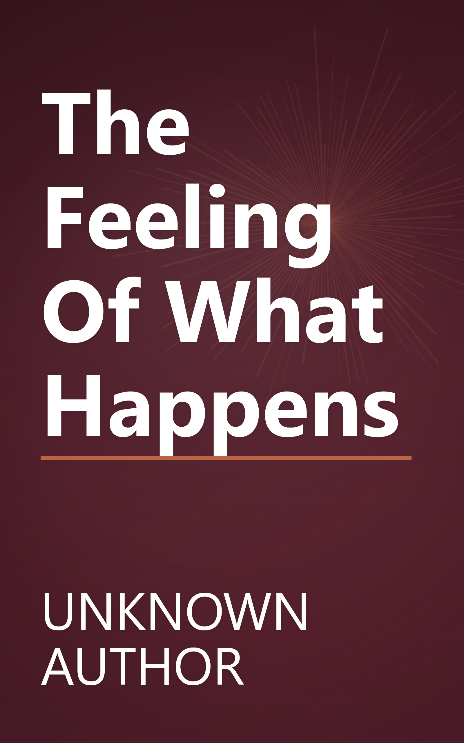 The Feeling Of What Happens book cover
