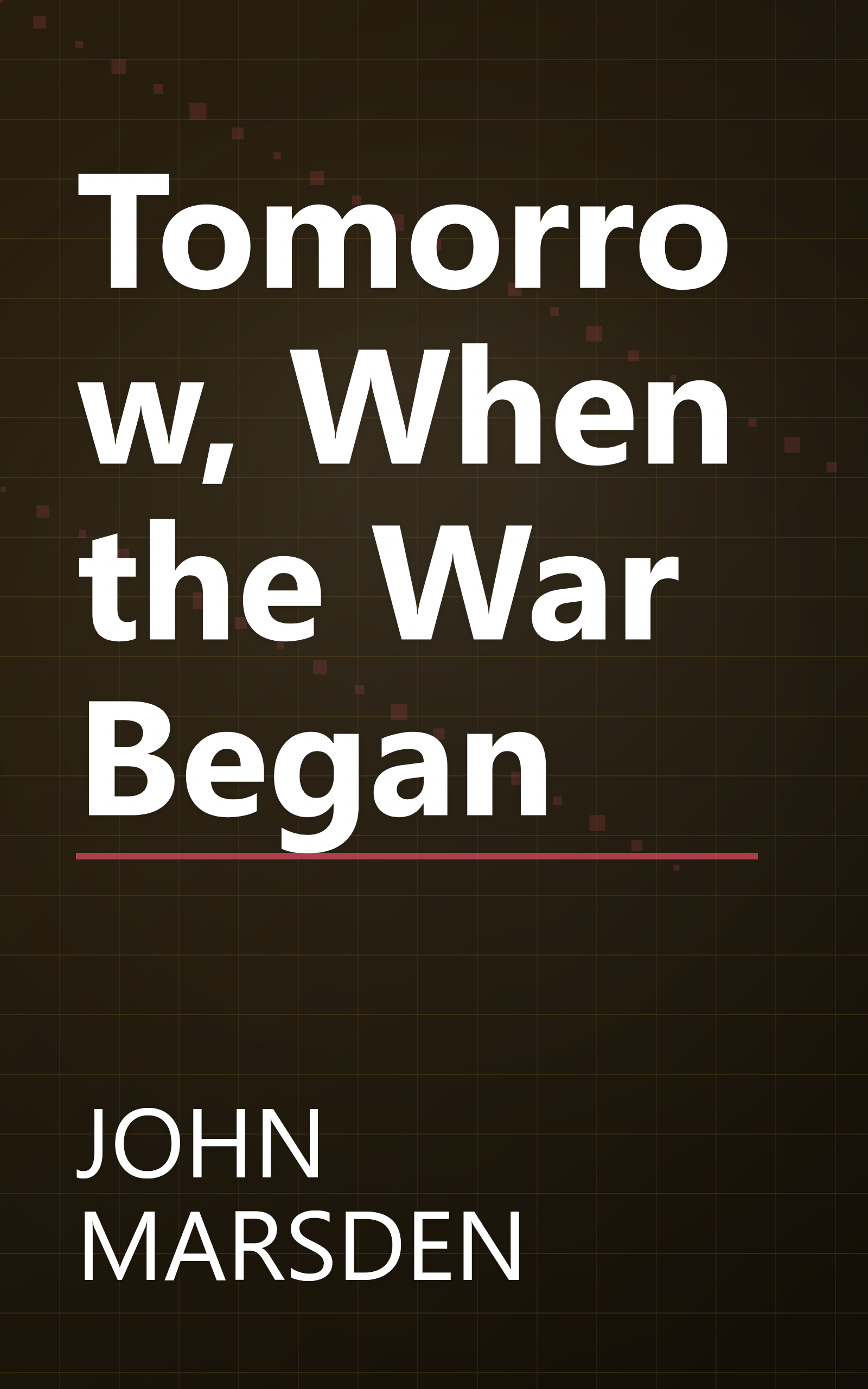 Tomorrow, When the War Began book cover