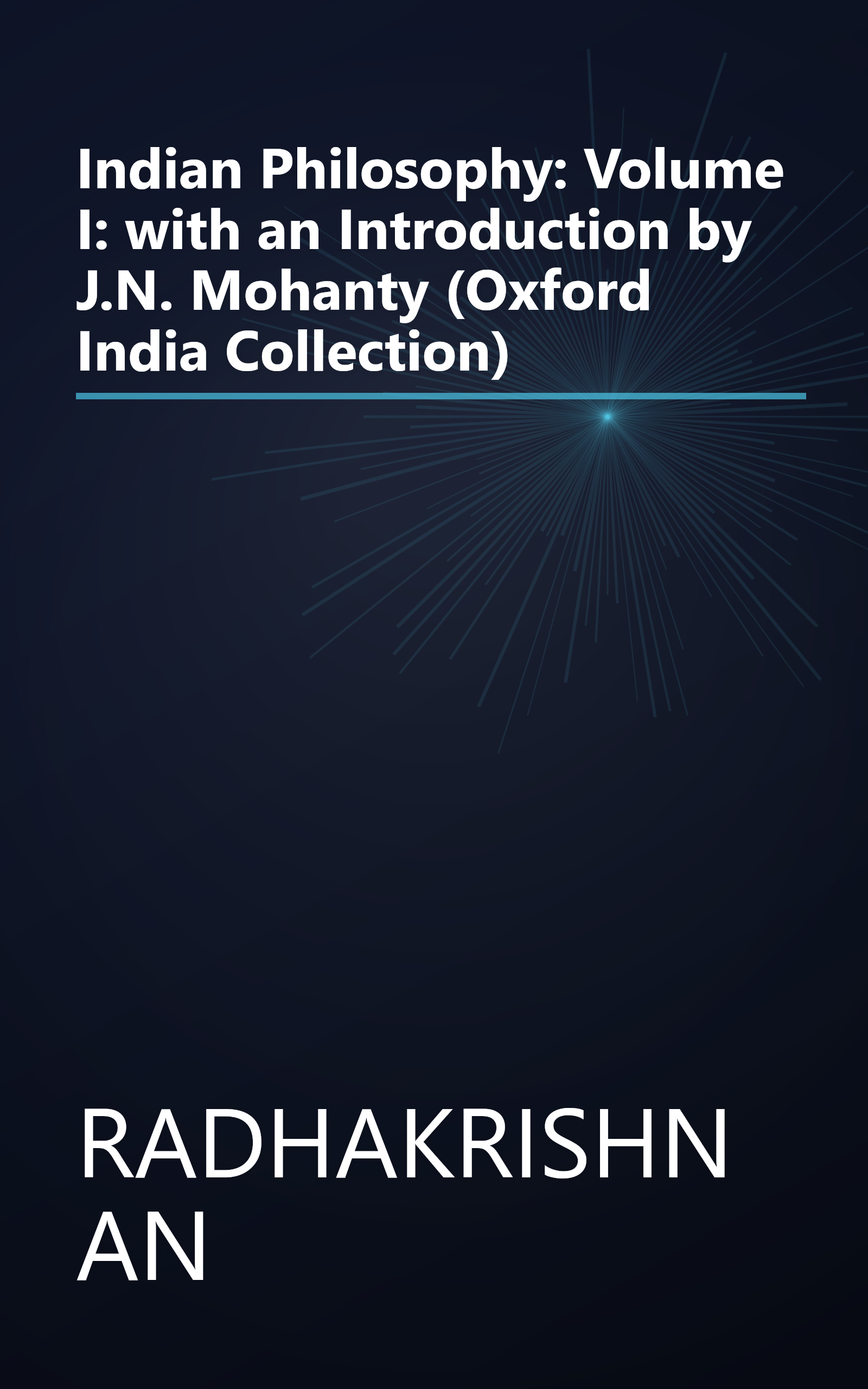 Indian Philosophy: Volume I: with an Introduction by J.N. Mohanty (Oxford India Collection) book cover