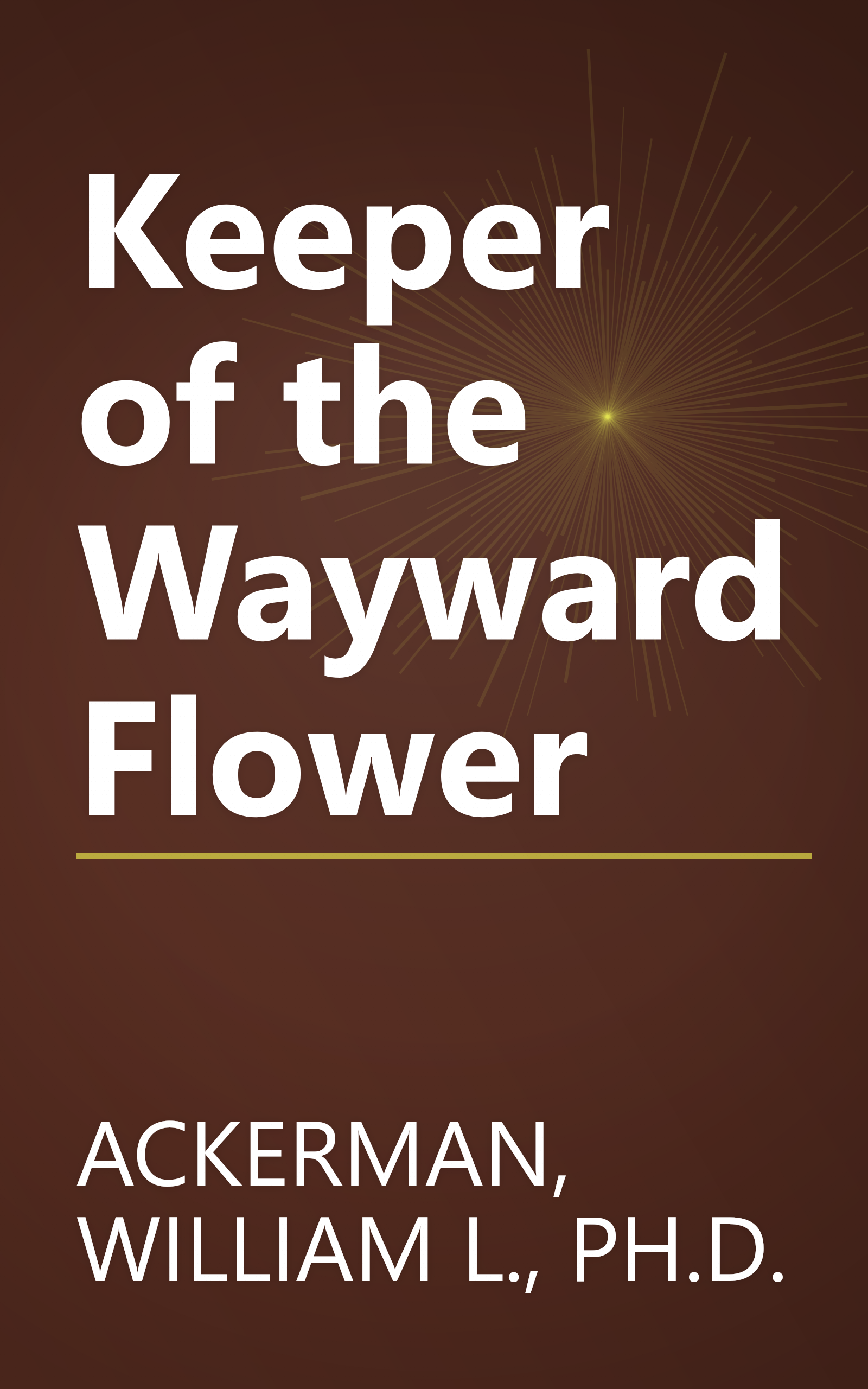 Keeper of the Wayward Flower book cover