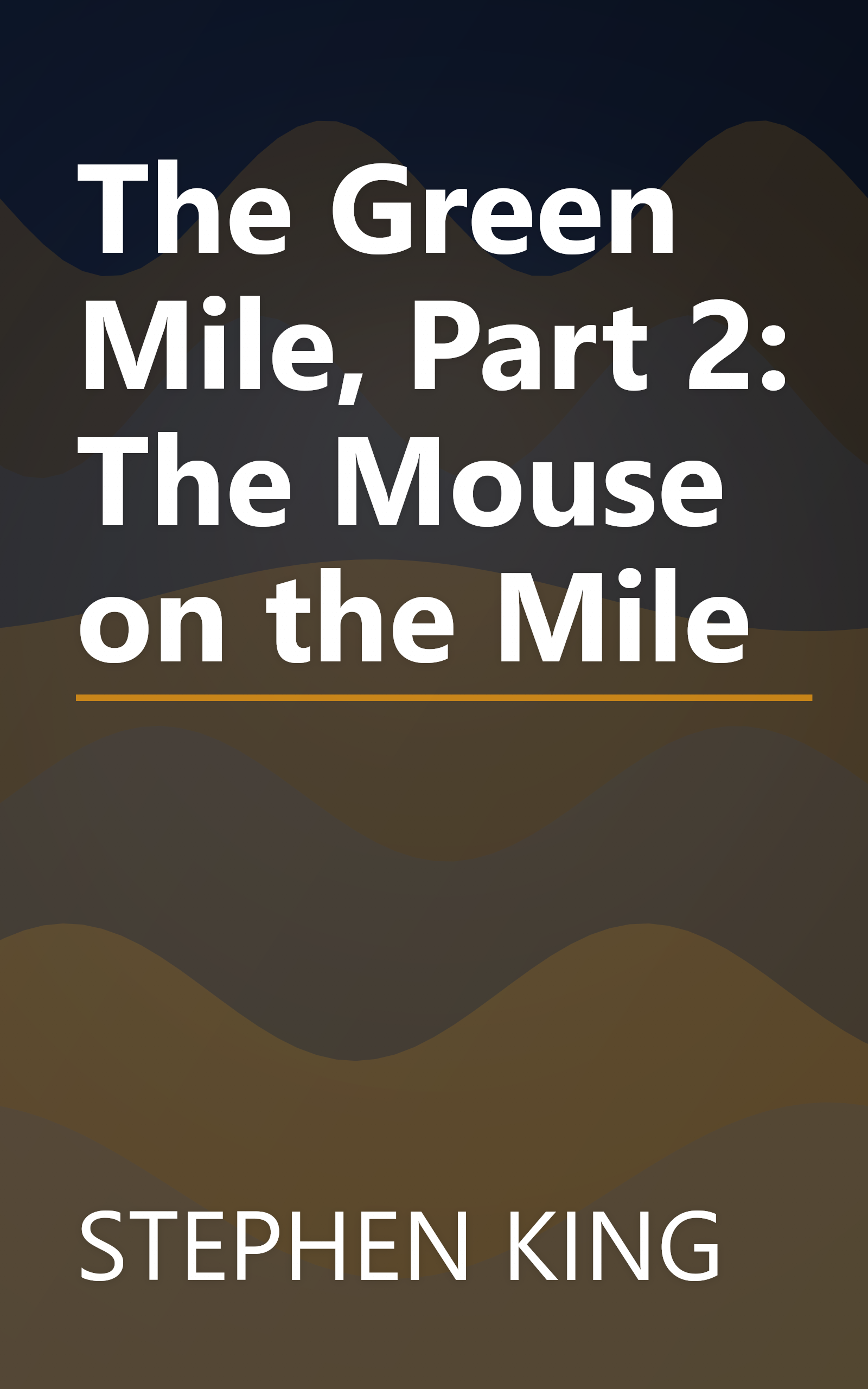 The Green Mile, Part 2: The Mouse on the Mile book cover