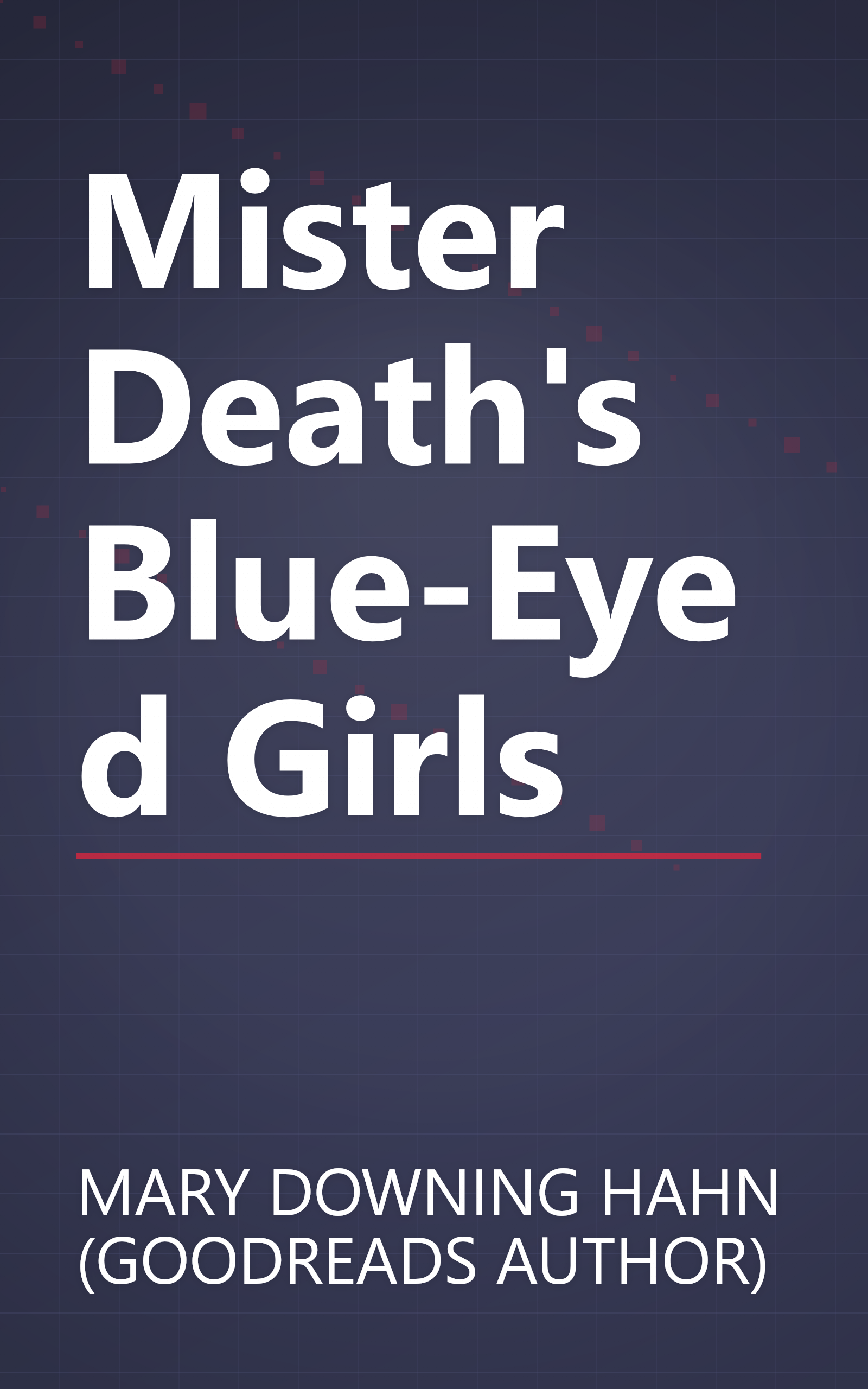 Mister Death's Blue-Eyed Girls book cover