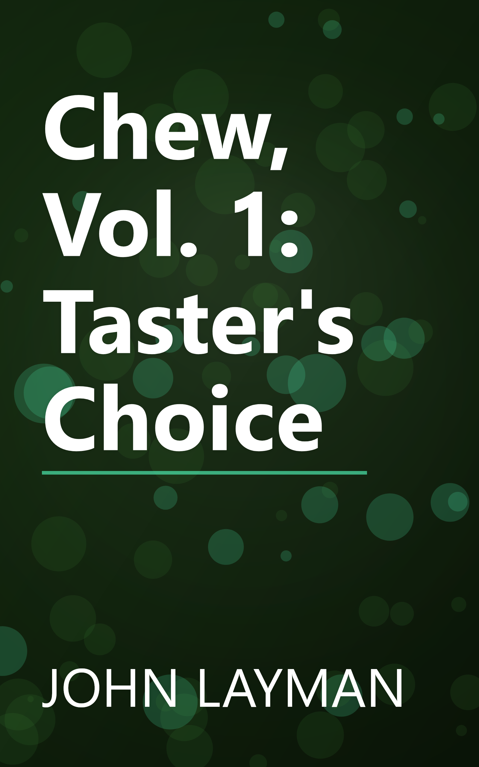 Chew, Vol. 1: Taster's Choice book cover
