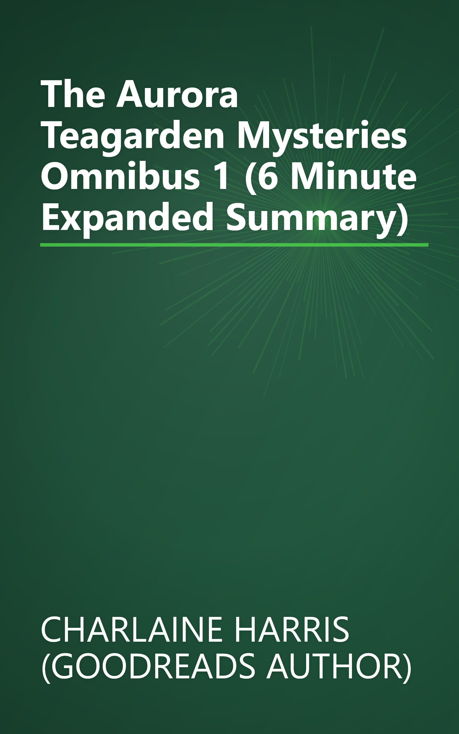 The Aurora Teagarden Mysteries  Omnibus 1 (6 Minute   Expanded Summary) book cover