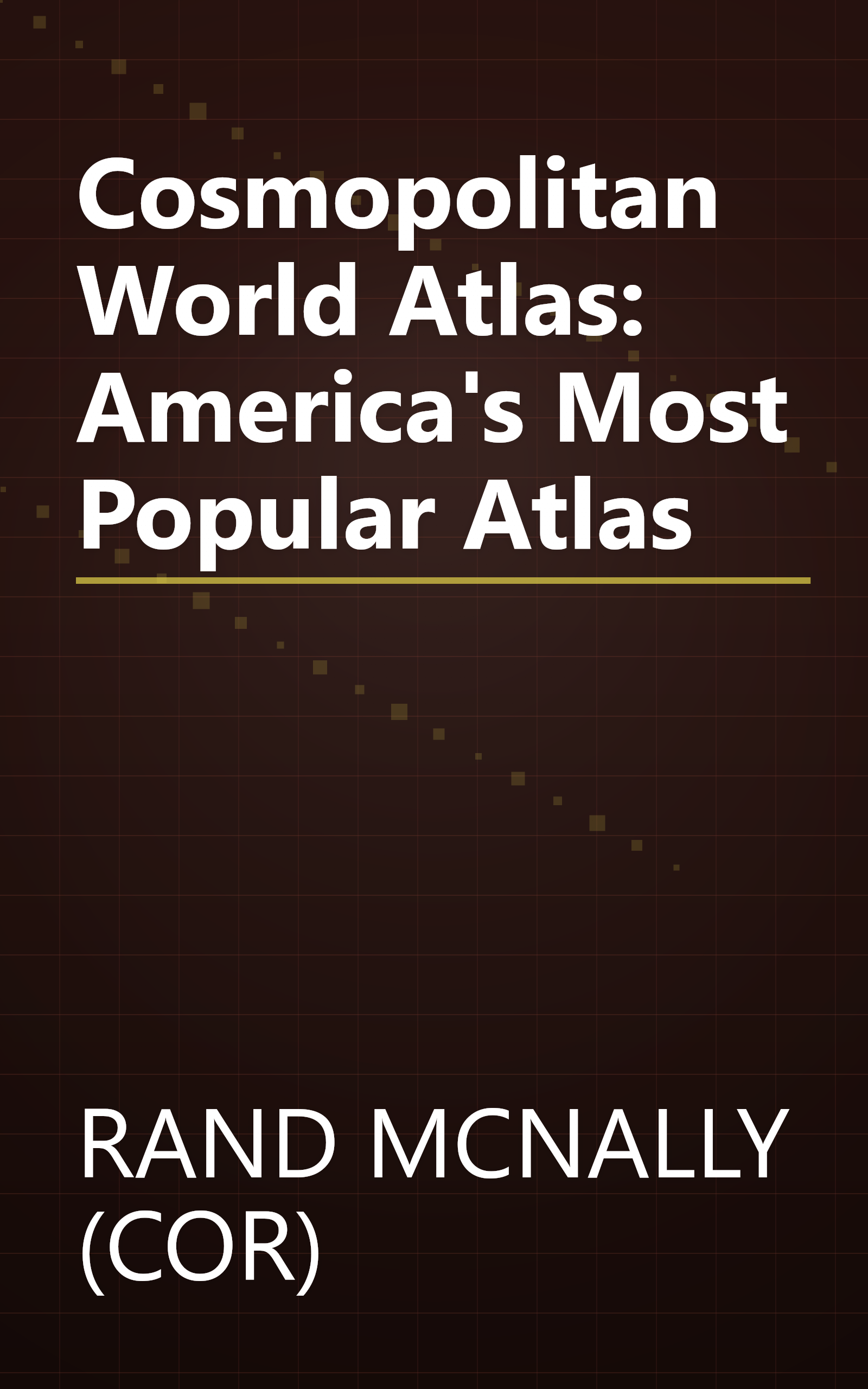 Cosmopolitan World Atlas: America's Most Popular Atlas book cover