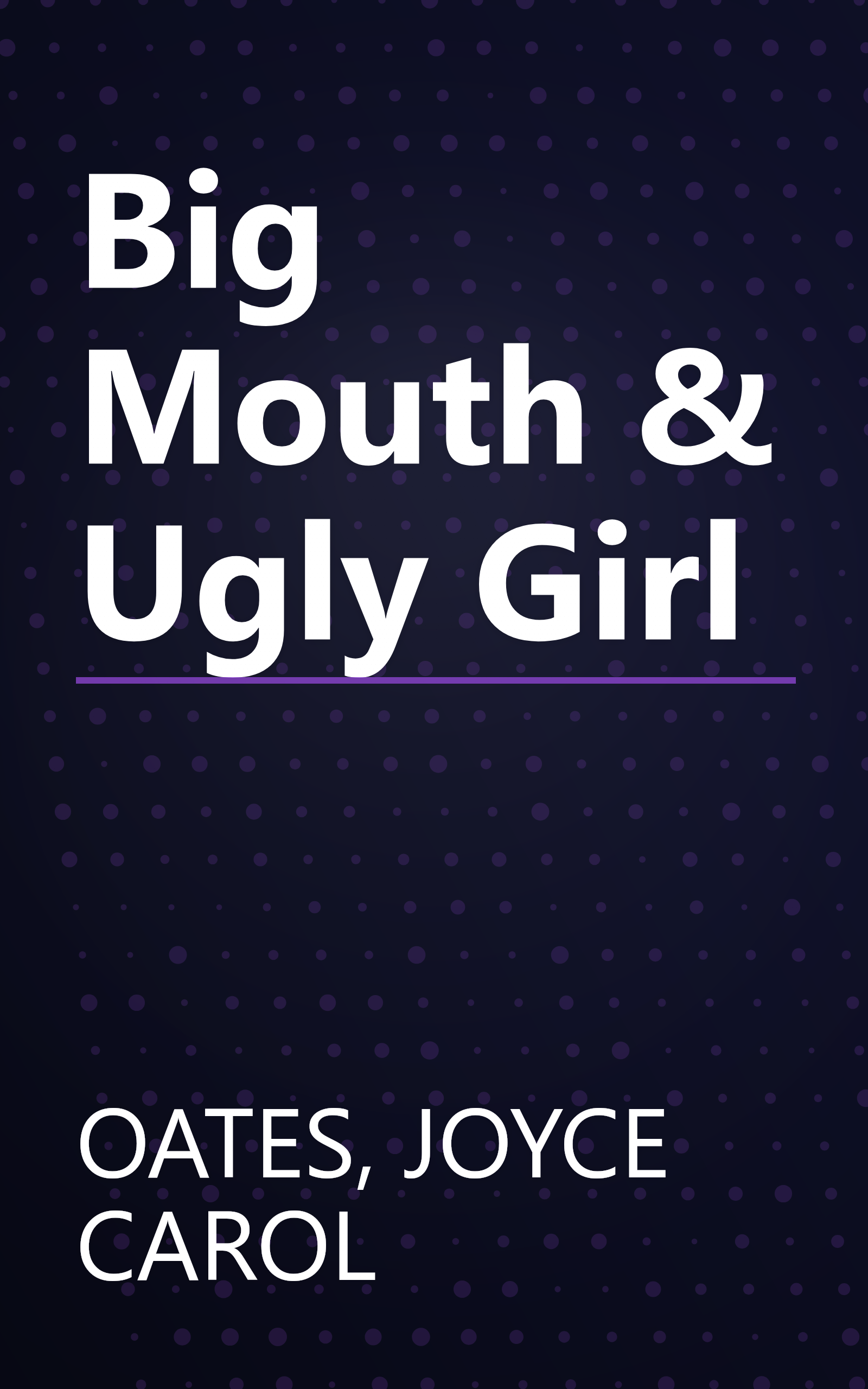 Big Mouth & Ugly Girl book cover