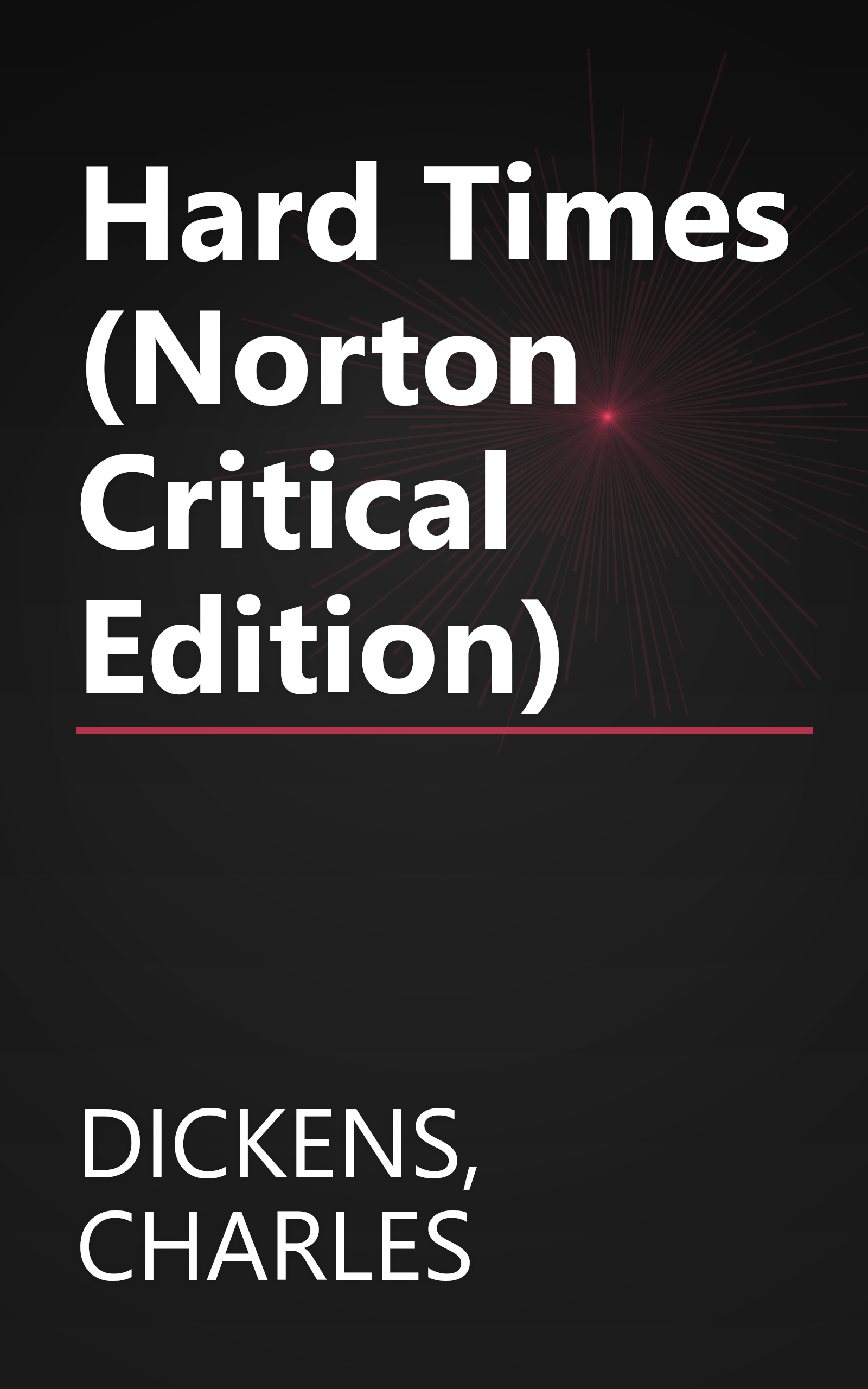 Hard Times (Norton Critical Edition) book cover