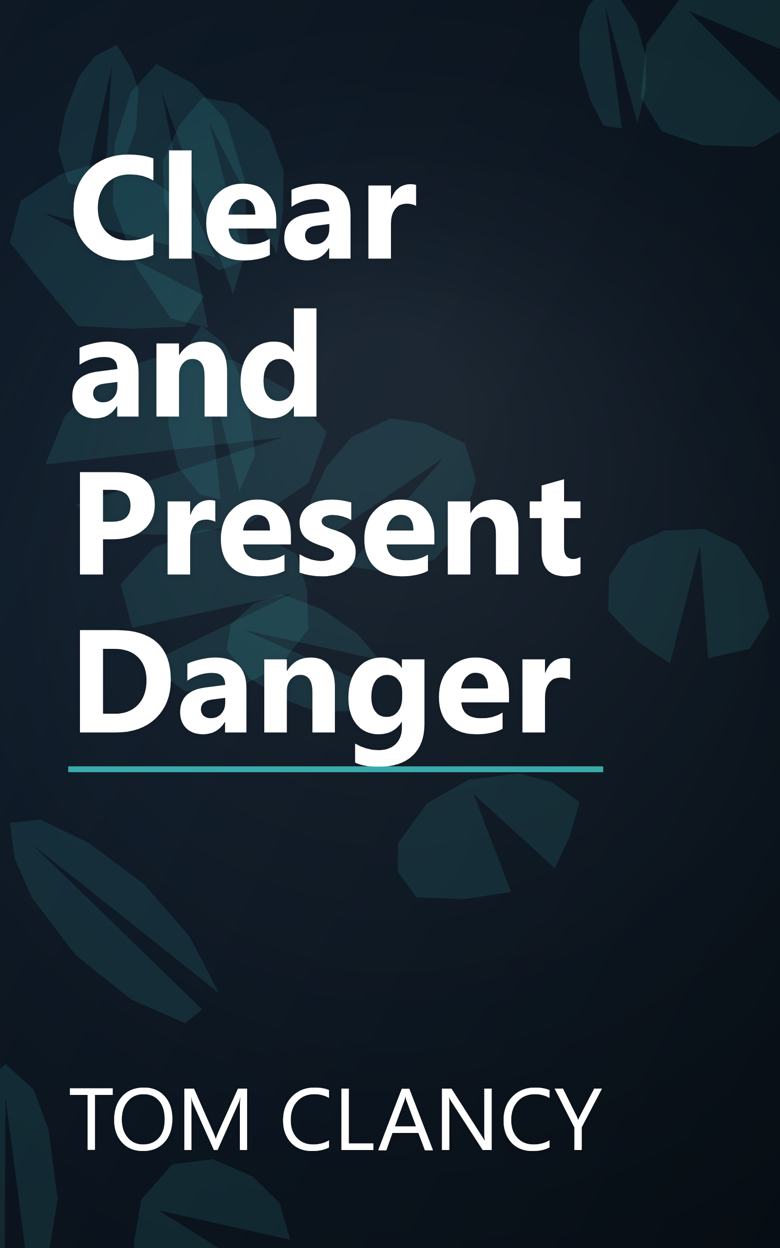 Clear and Present Danger book cover