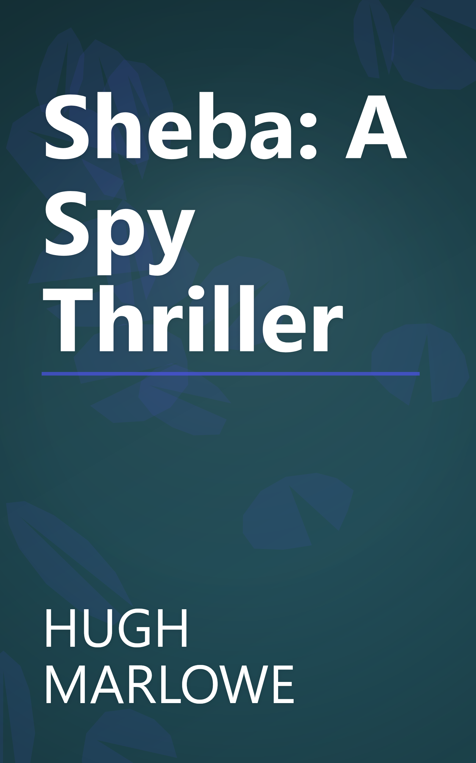 Sheba: A Spy Thriller book cover